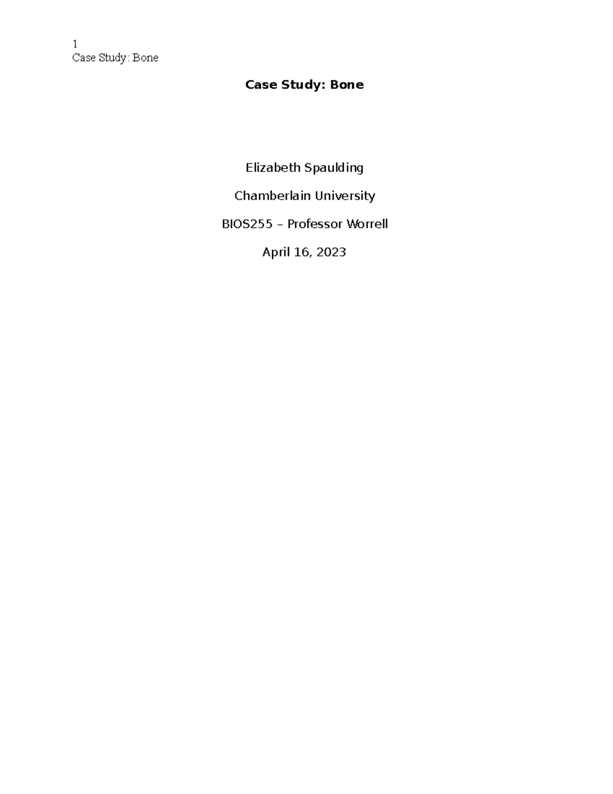 Case Study- bone - Case Study: Bone Case Study: Bone Elizabeth ...