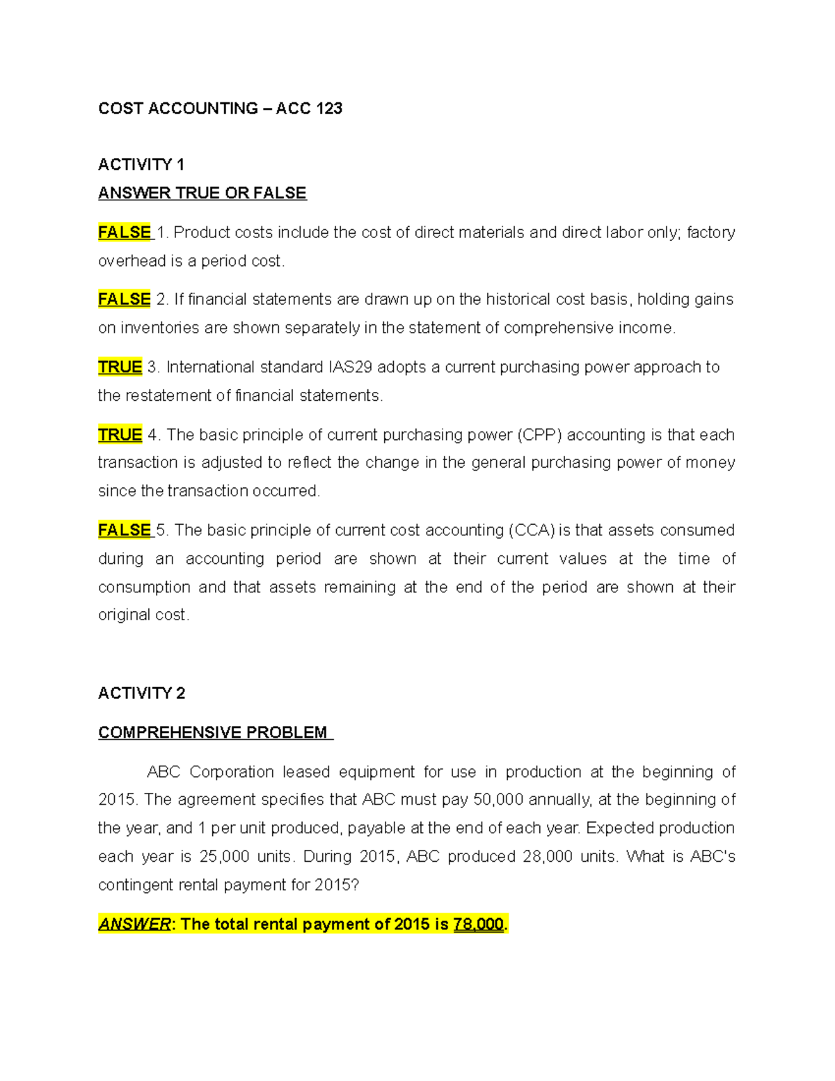 COST Accounting–ACC 123- Activity 1and2 - COST ACCOUNTING – ACC 123 ACTIVITY 1 ANSWER TRUE OR ...