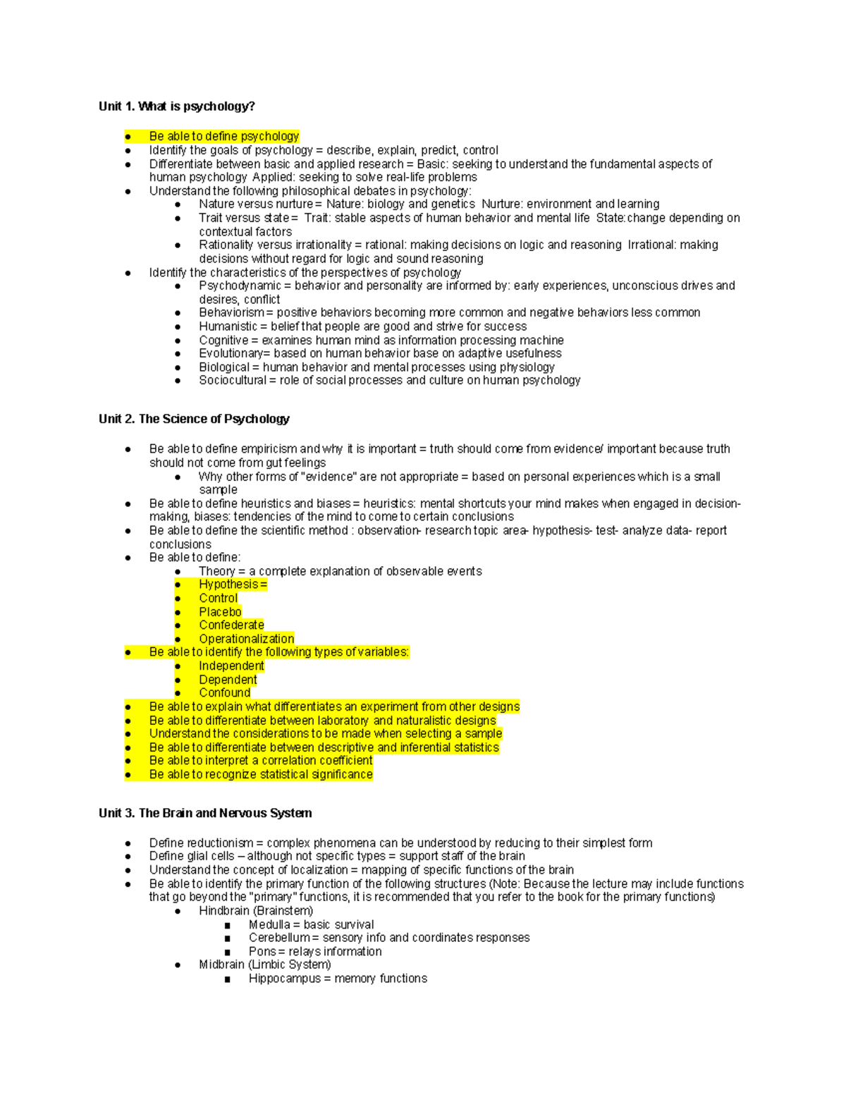 Study guide exam 1 - Unit 1. What is psychology? Be able to define ...