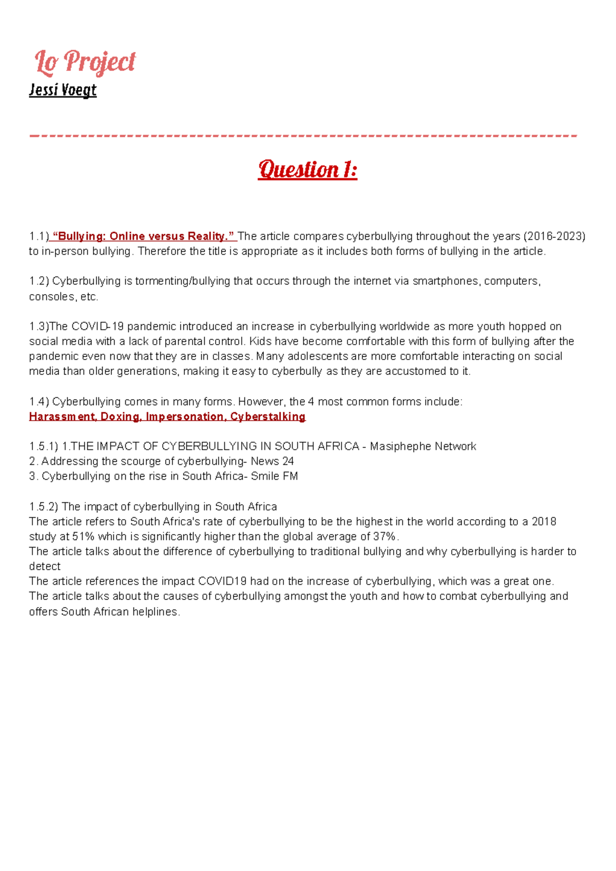LO project - Lo Project Jessi Voegt —- Question 1: 1) “Bullying: Online ...