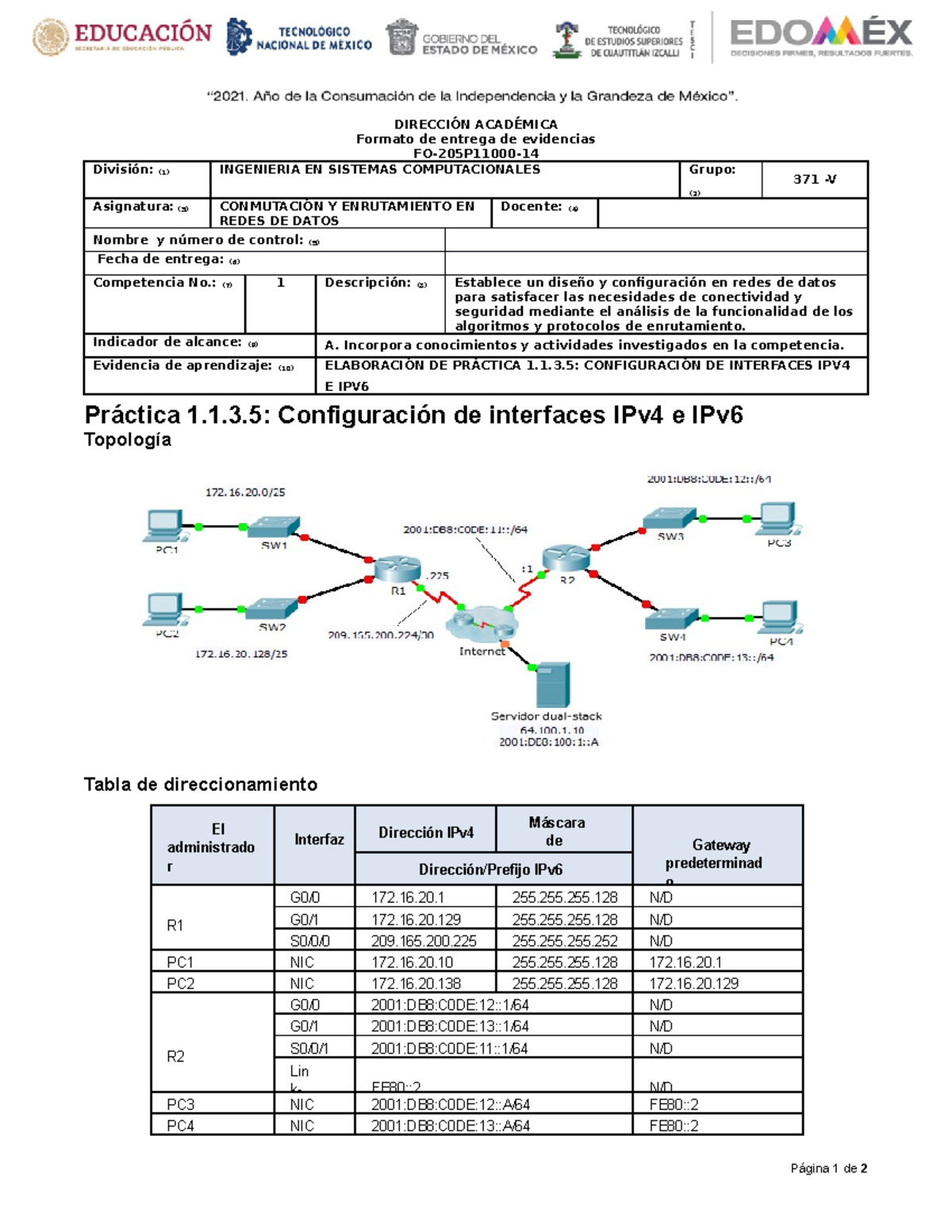 1.1.3.5 Packet Tracer - Configuring IPv4 and IPv6 Interfaces Instructions - Página 1 de 2 ...