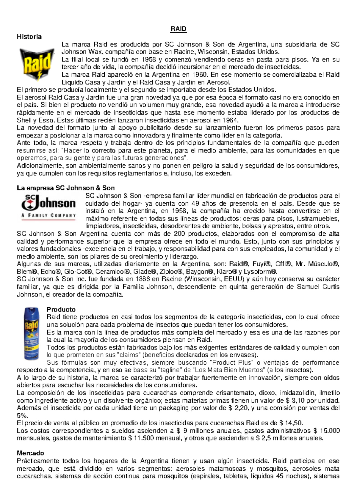 9 RAID - nfggfn - RAID Historia La marca Raid es producida por SC ...
