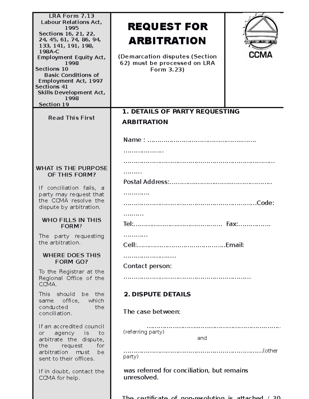 LRA 7 - LRA 7 - LRA Form 7. Labour Relations Act, 1995 Sections 16, 21 ...