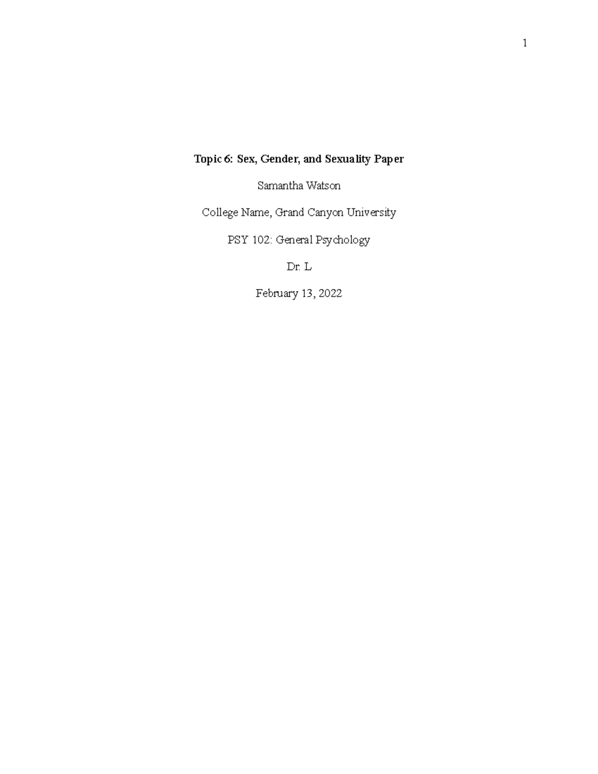 Topic 6 Essay - Topic 6: Sex, Gender, and Sexuality Paper Samantha ...