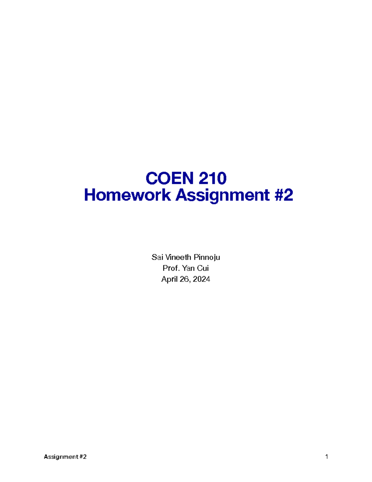 CA Homwork#2 - COEN 210 Homework Assignment Sai Vineeth Pinnoju Prof. Yan Cui April 26, 2024 [1 ...
