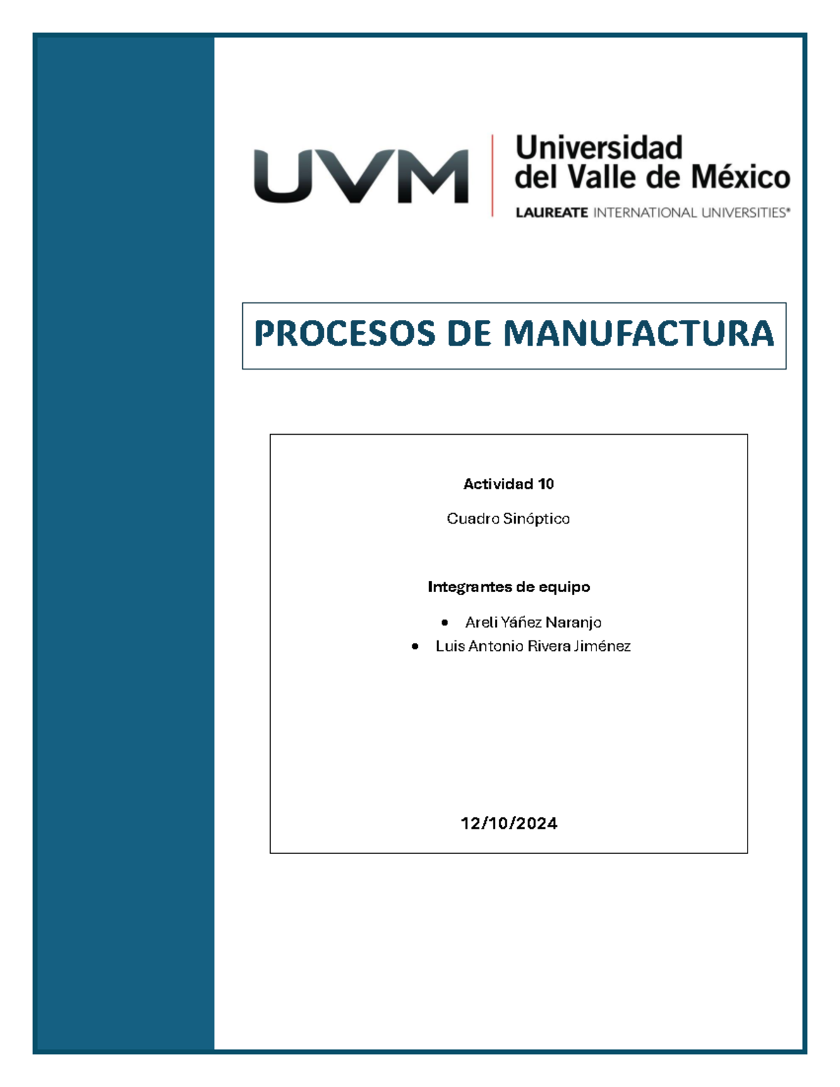 A10 RIVERJIMNZKLARK - Metodología de la investigación - PROCESOS DE MANUFACTURA Actividad 10 ...
