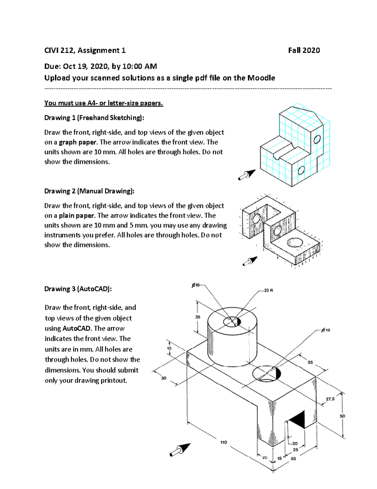 Assignment 1 - Drawing 1 (Freehand Sketching): Draw the front, right ...