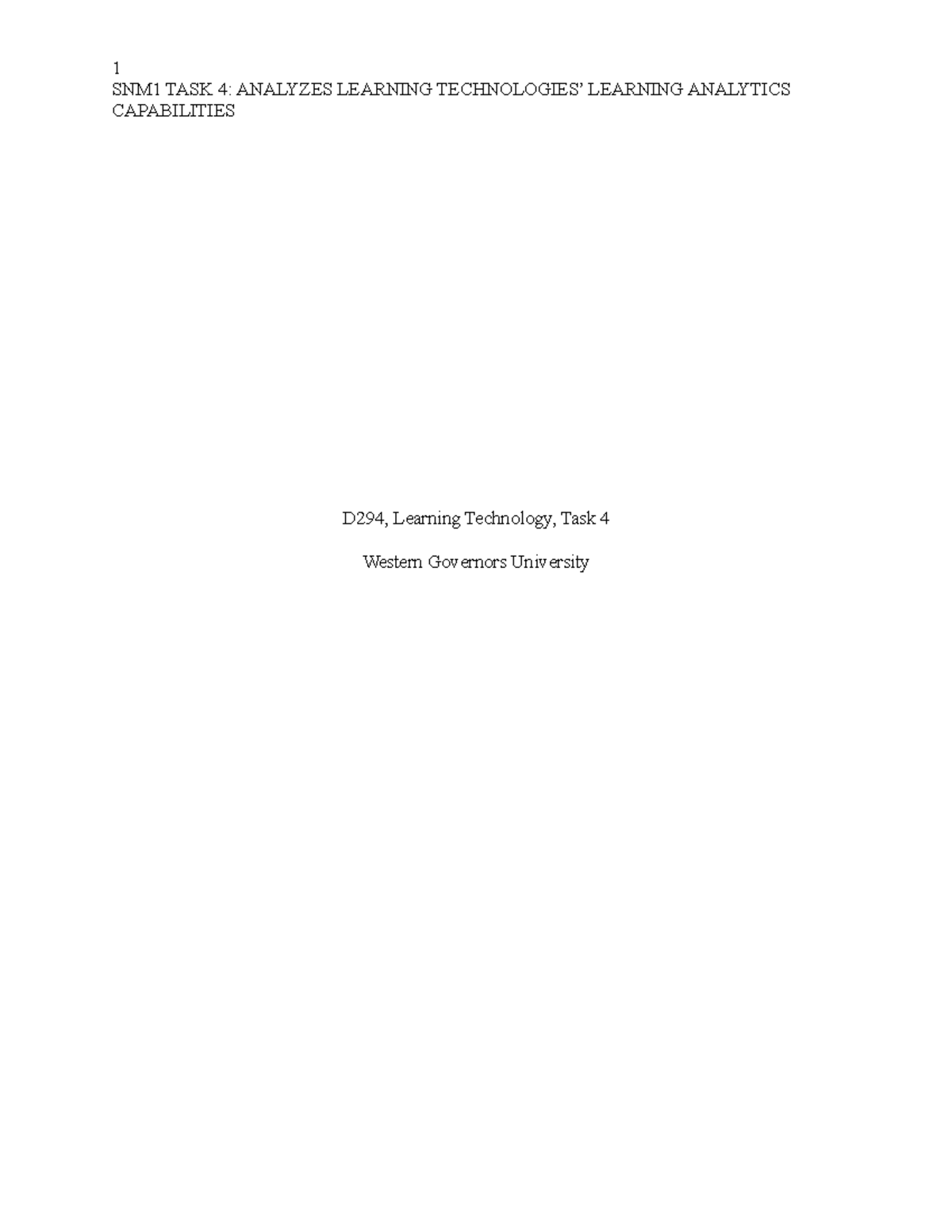 D294 Task 4: ANALYZES LEARNING TECHNOLOGIES’ LEARNING ANALYTICS ...