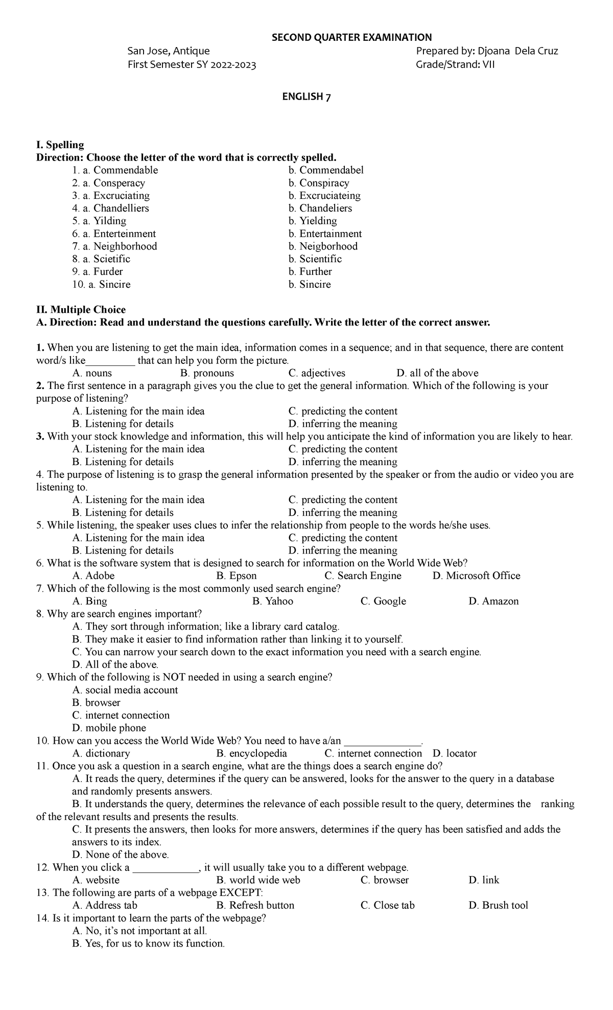 English 7 - ENGLISH 7 I. Spelling Direction: Choose the letter of the ...