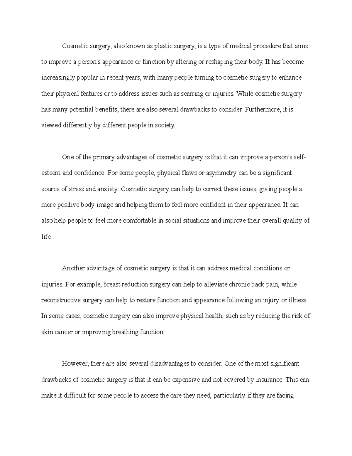 Societies View on Cosmetic Surgery Essay - Cosmetic surgery, also known ...