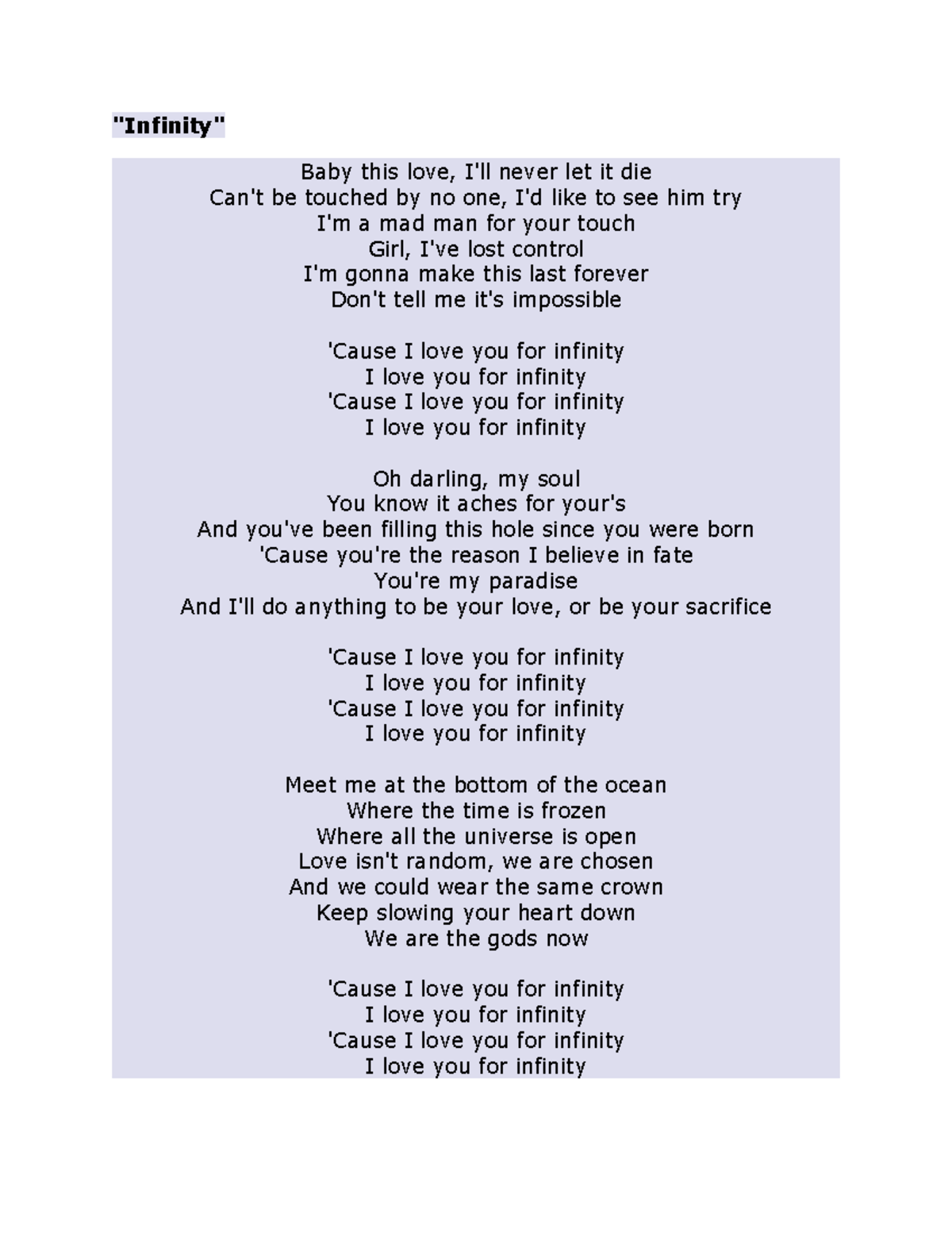 2 - Musical Lyrics for a song - "Infinity" Baby this love, I'll never ...