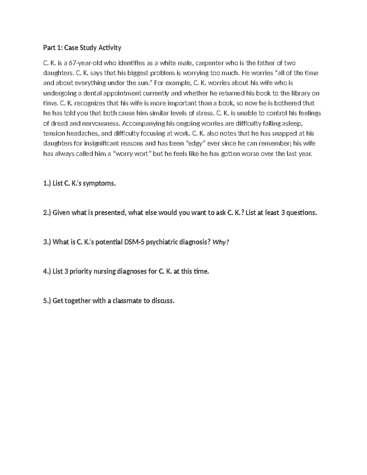 CNUR 304 Case Study Activity - Part 1: Case Study Activity C. K. is a ...