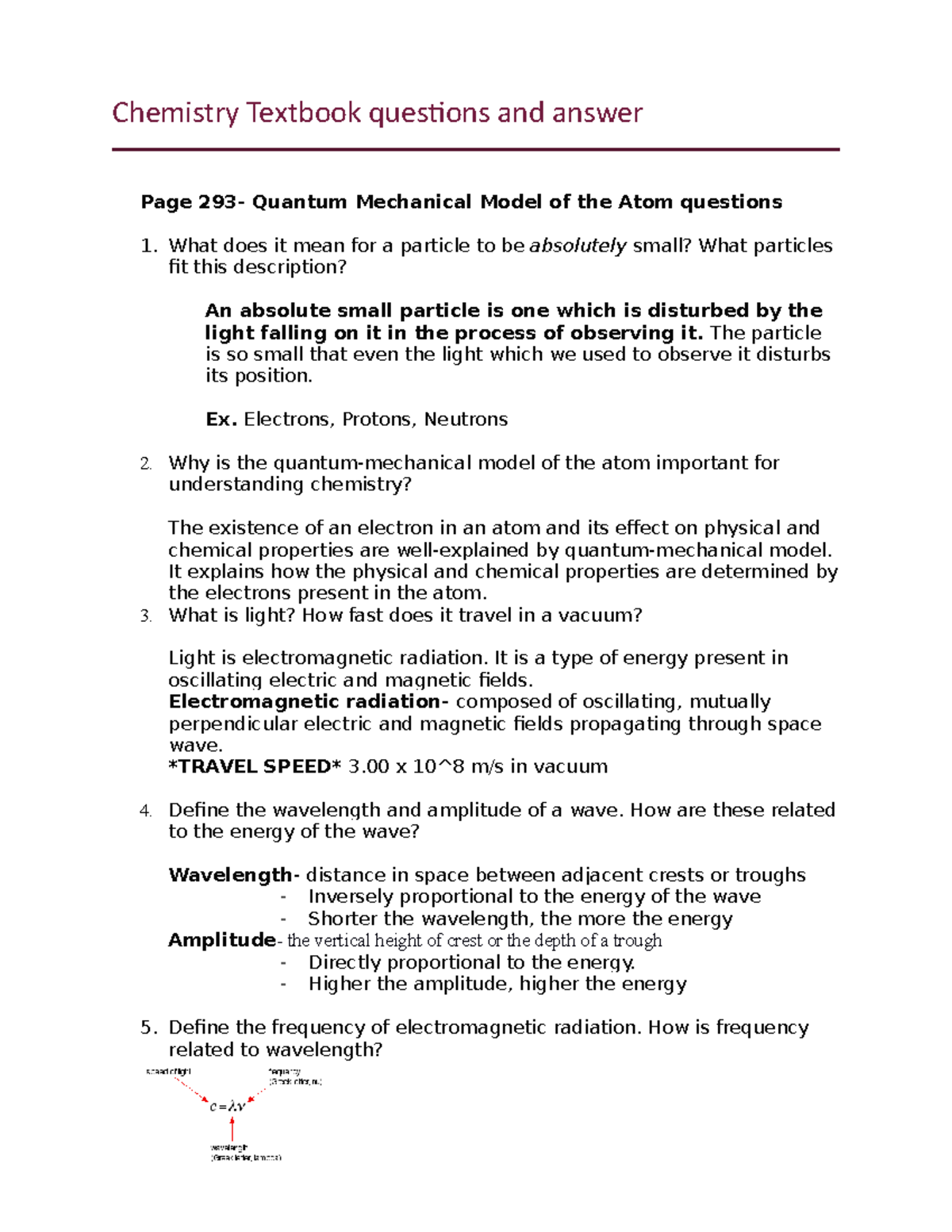 Chemistry Textbook questions and answer - The particle is so small that ...