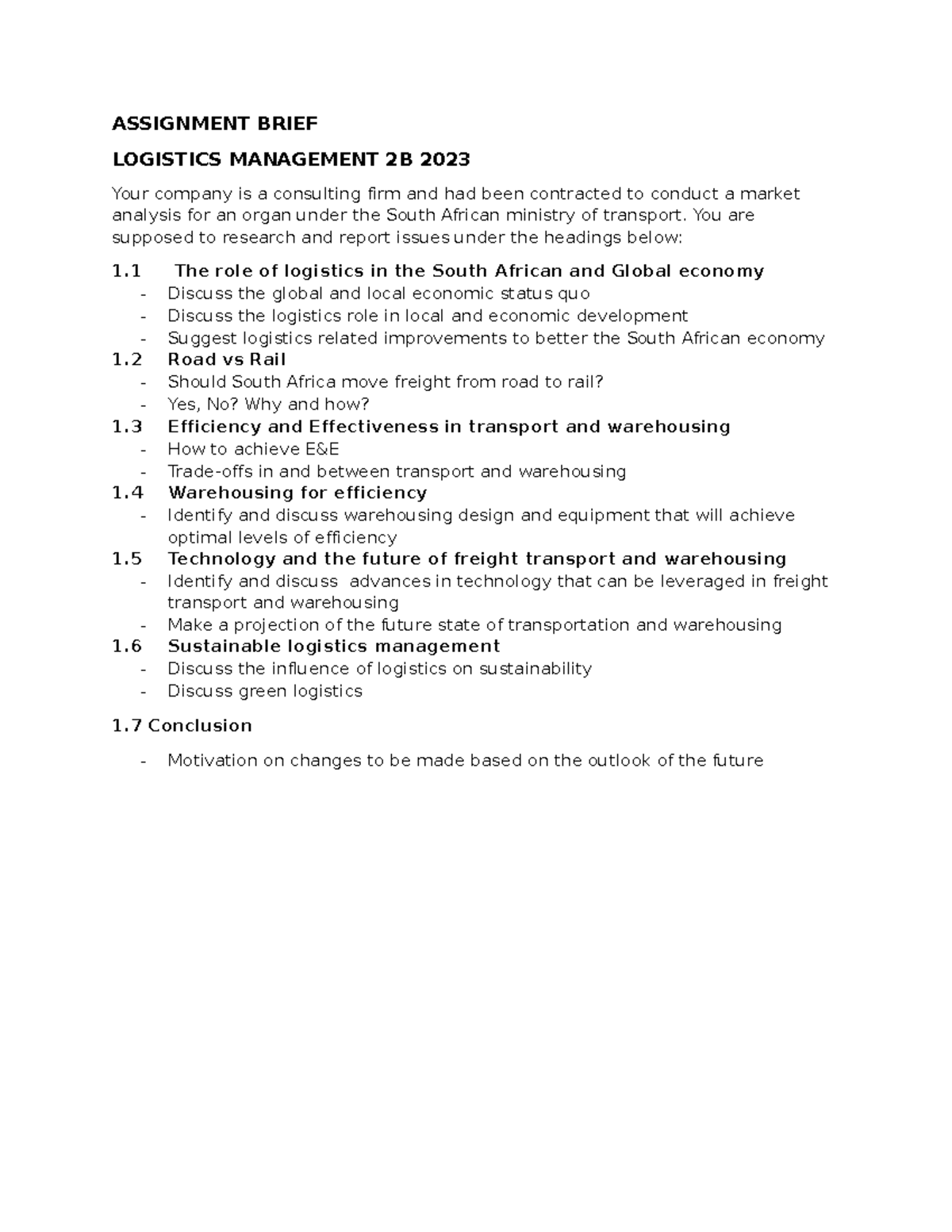 Brief - ASSIGNMENT BRIEF LOGISTICS MANAGEMENT 2B 2023 Your company is a ...