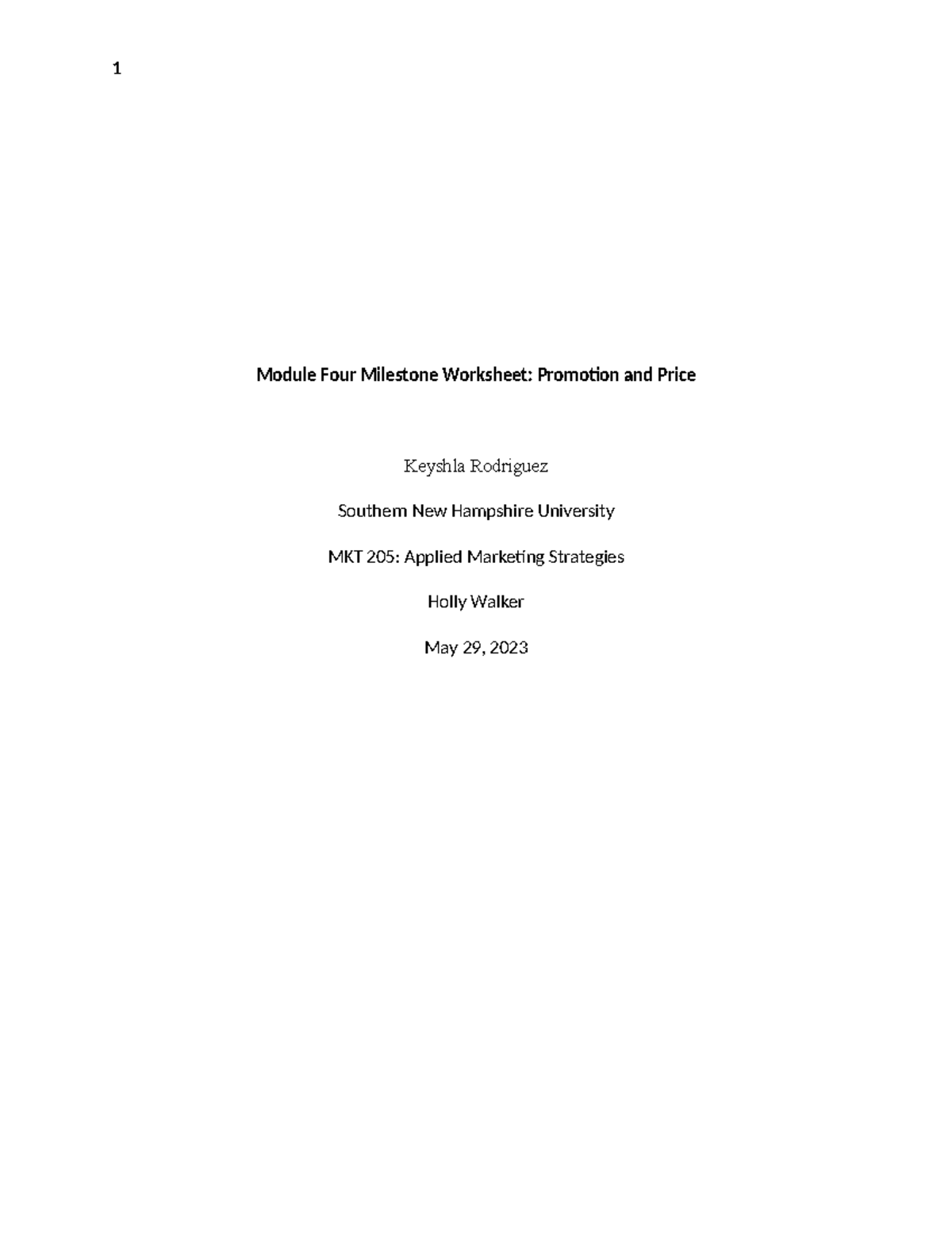 MKT 205, 4-2 - MKT 205, 4-2 MKT 205, 4-2 - Module Four Milestone ...
