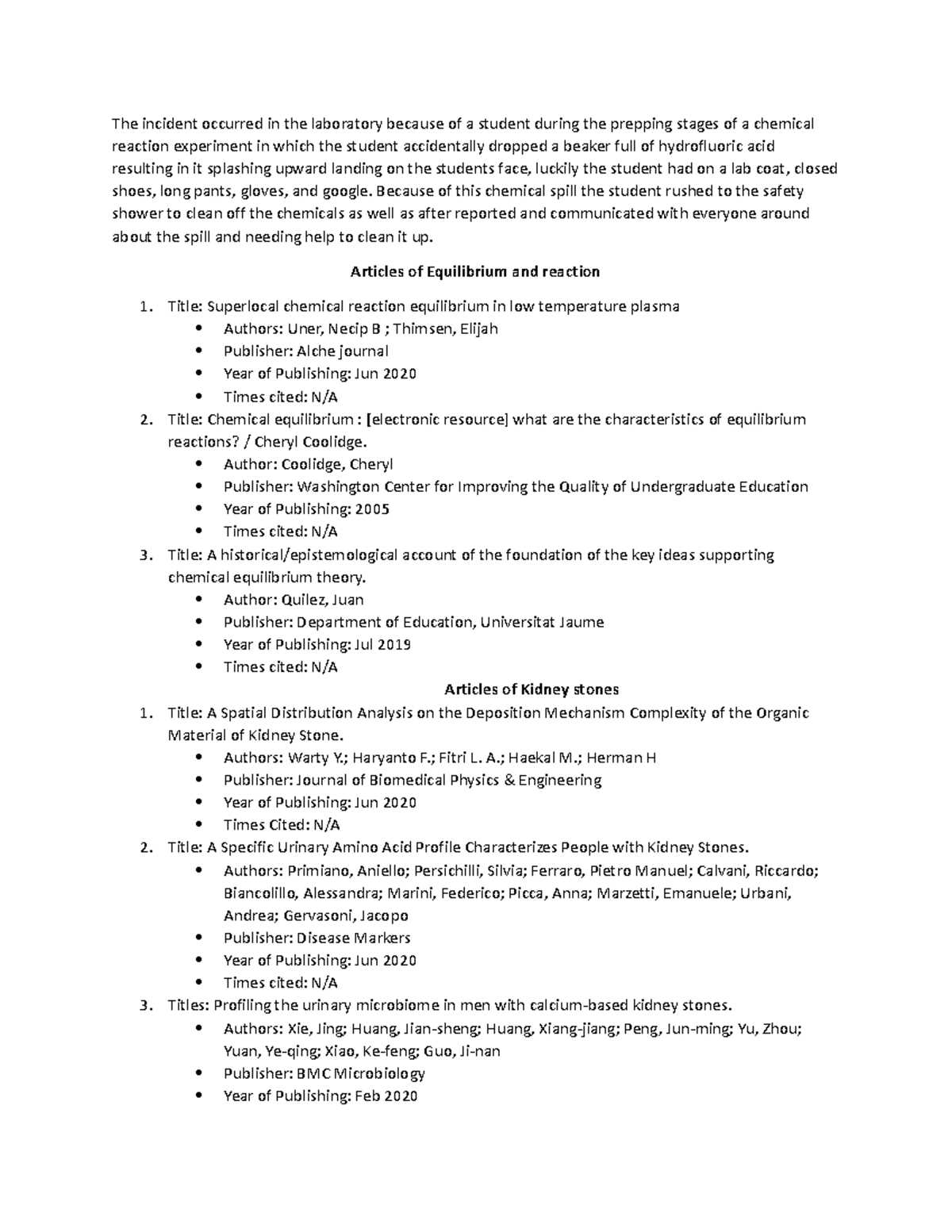 Module #1 Post Lab Question Submission - The incident occurred in the laboratory because of a ...
