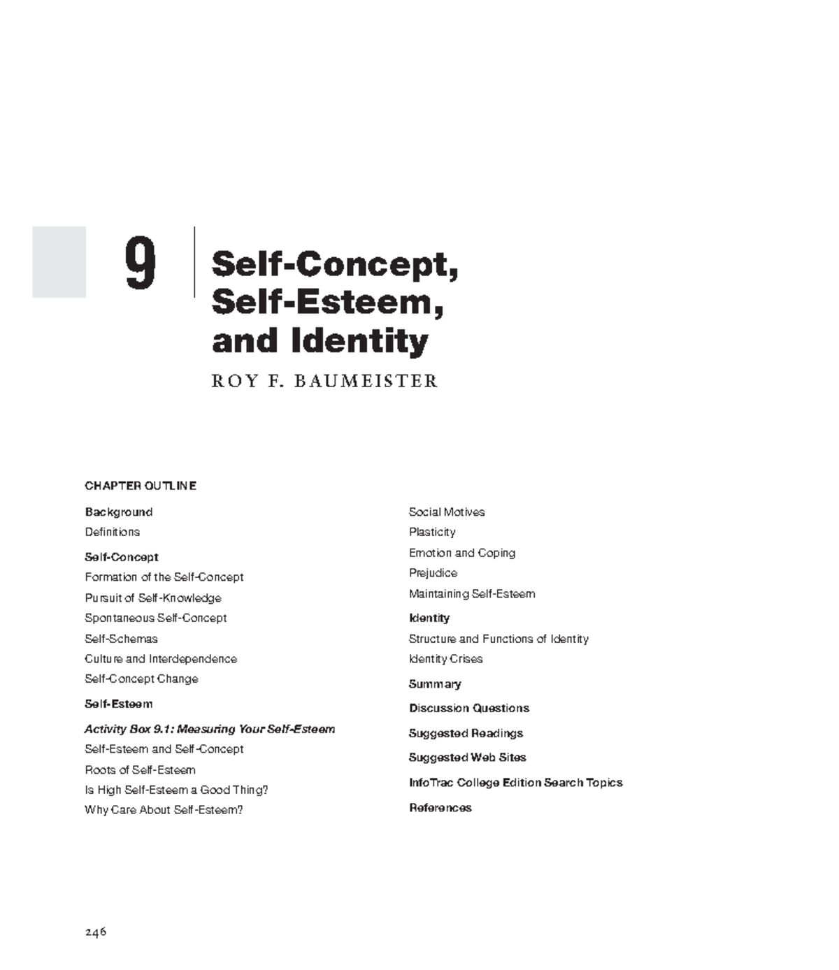 Self concept + self esteem and identity - 9 and Identity R O Y F. B A U ...