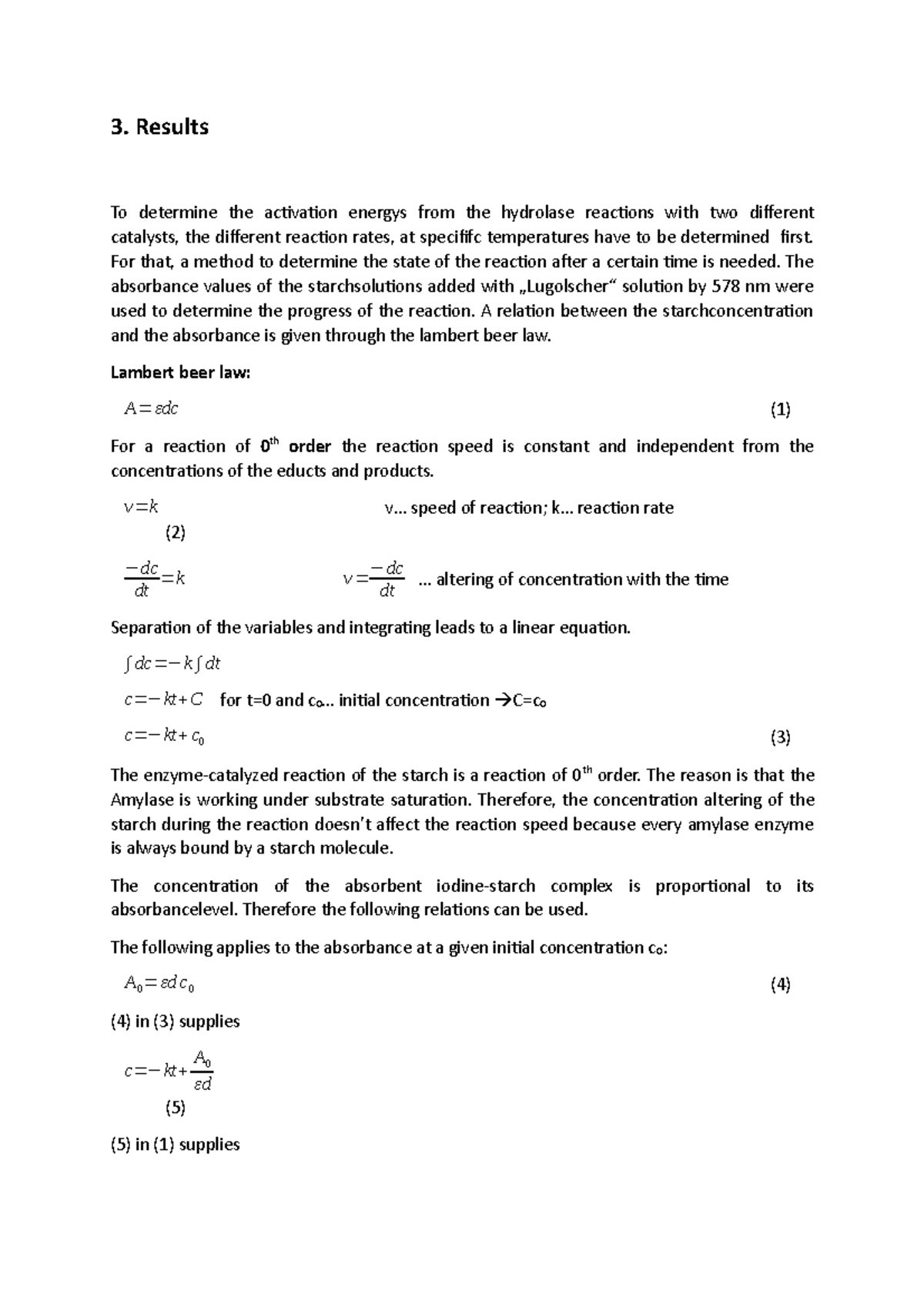 Versuch 9 - Methoden der Biochemie WS20/21 - 3. Results To determine ...