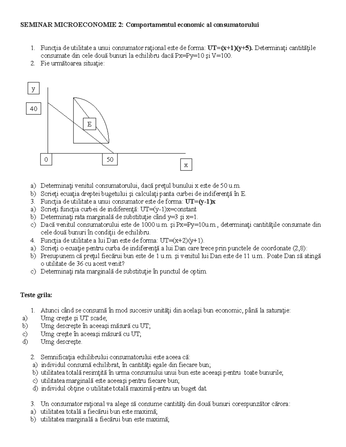 Seminar consumatorul 2022 - y x E 40 0 50 SEMINAR MICROECONOMIE 2 ...