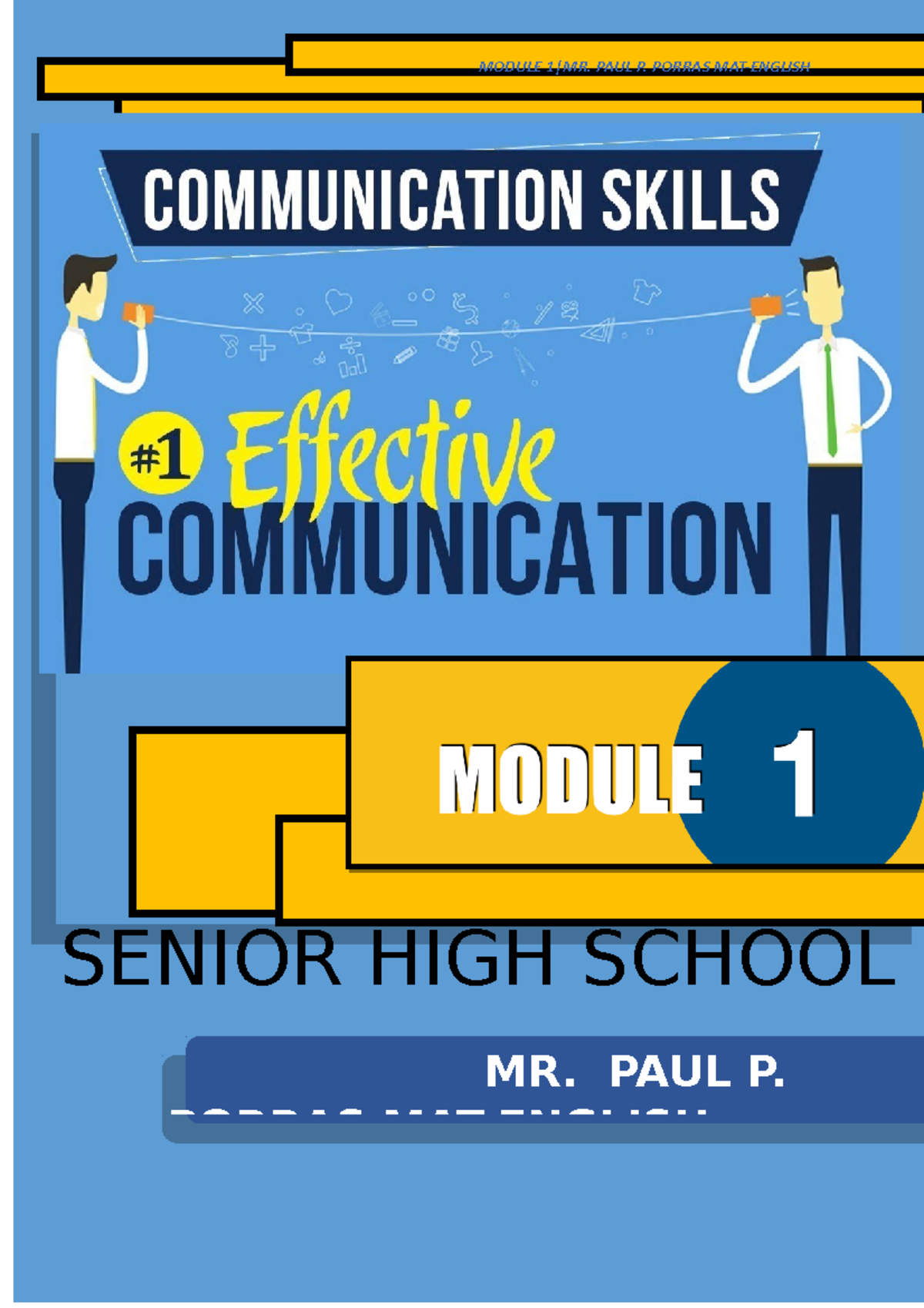 Module 1 - FOR LECTURES - MR. PAUL P. PORRAS MAT-ENGLISH SENIOR HIGH ...