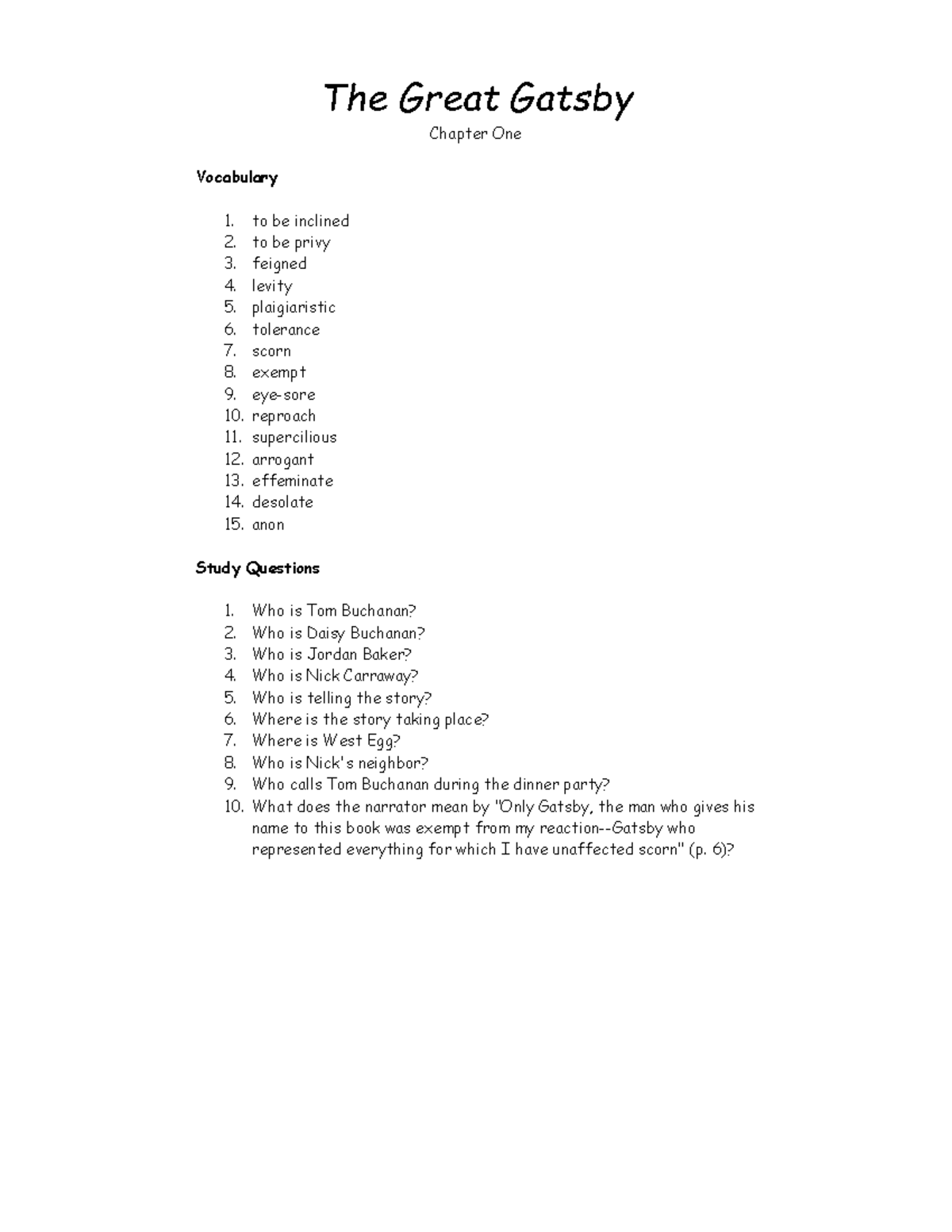 The Great Gatsby questions - Chapter One Vocabulary 1. to be inclined 2 ...