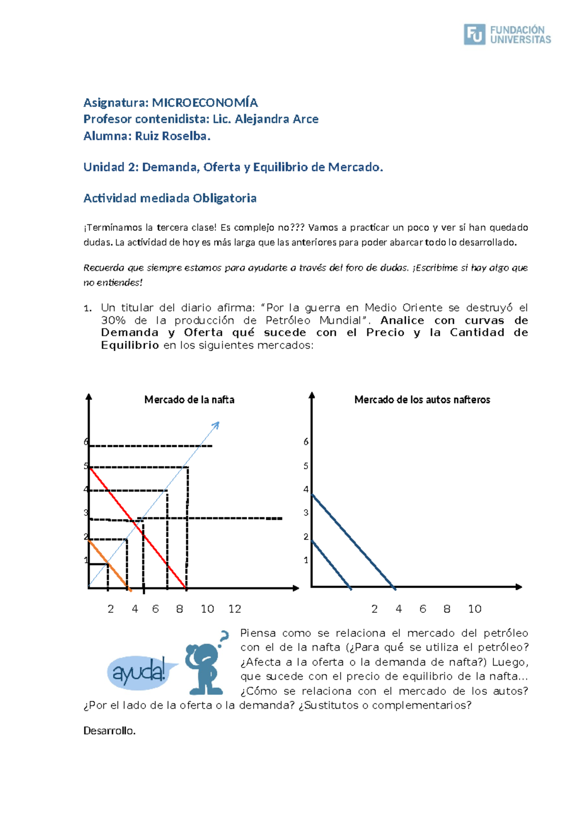 Unidad N° 2 - Micro - Act. Obligatoria - 2020 (Autoguardado) - Asignatura: MICROECONOMÍA ...