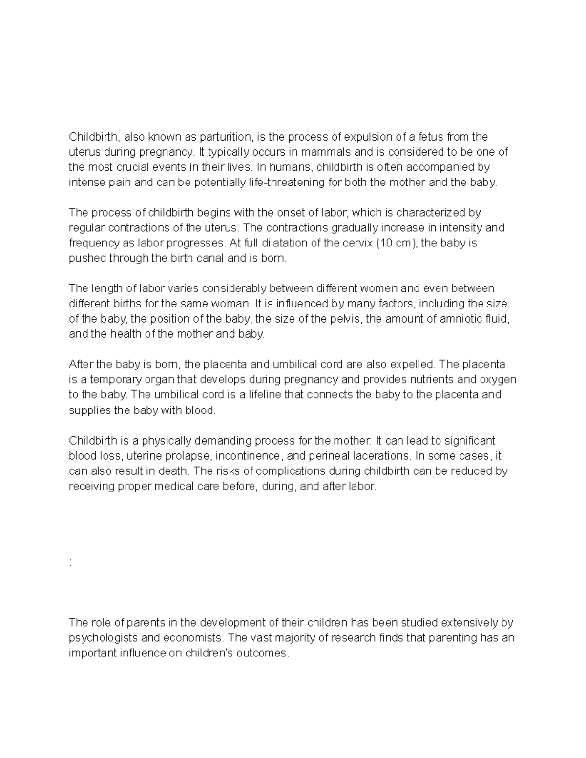 Psych 210 course outline - Childbirth, also known as parturition, is ...