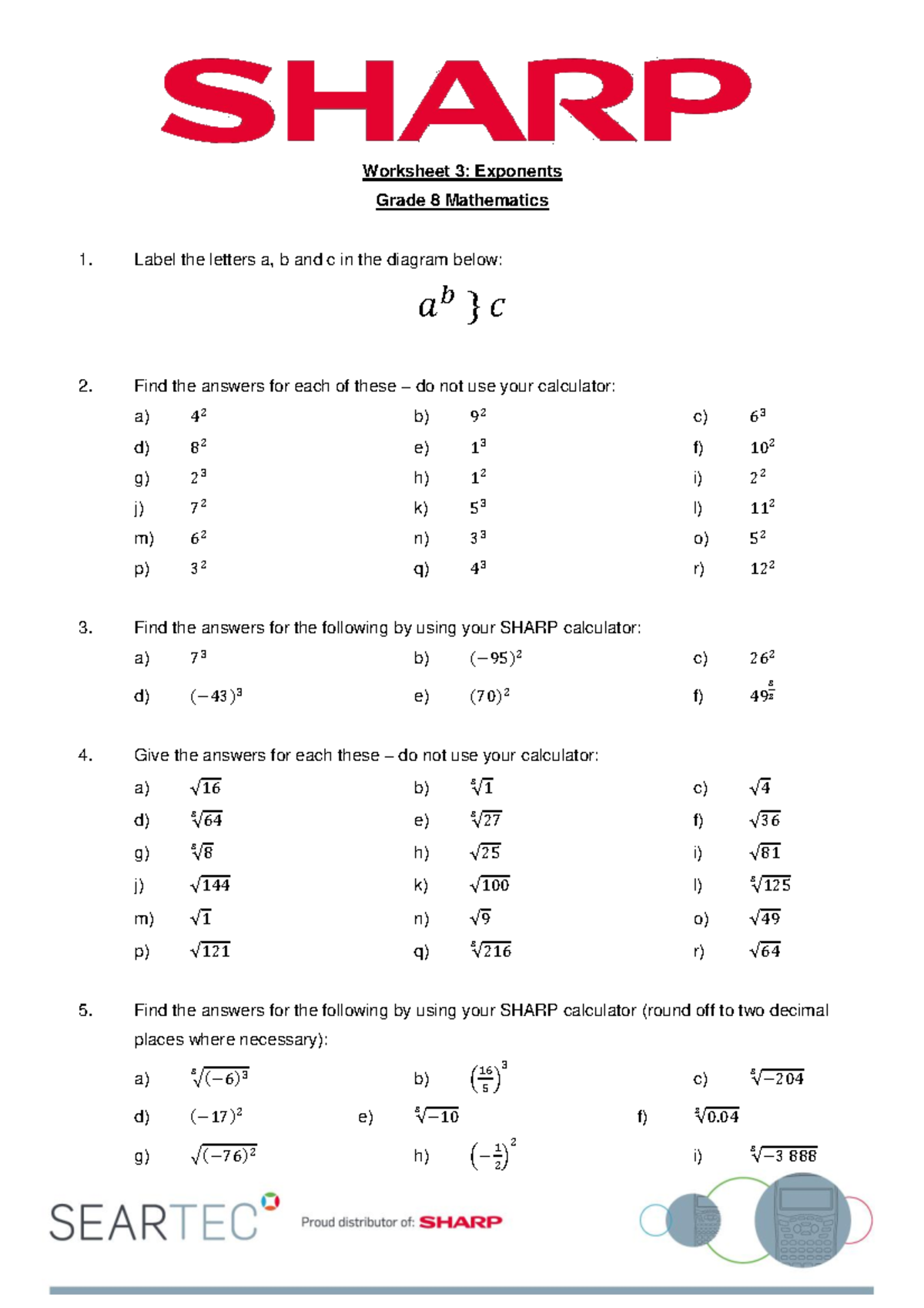 Worksheet 3 Exponents Grade 8 Maths - Worksheet 3: Exponents Grade 8 Mathematics 1. Label the ...