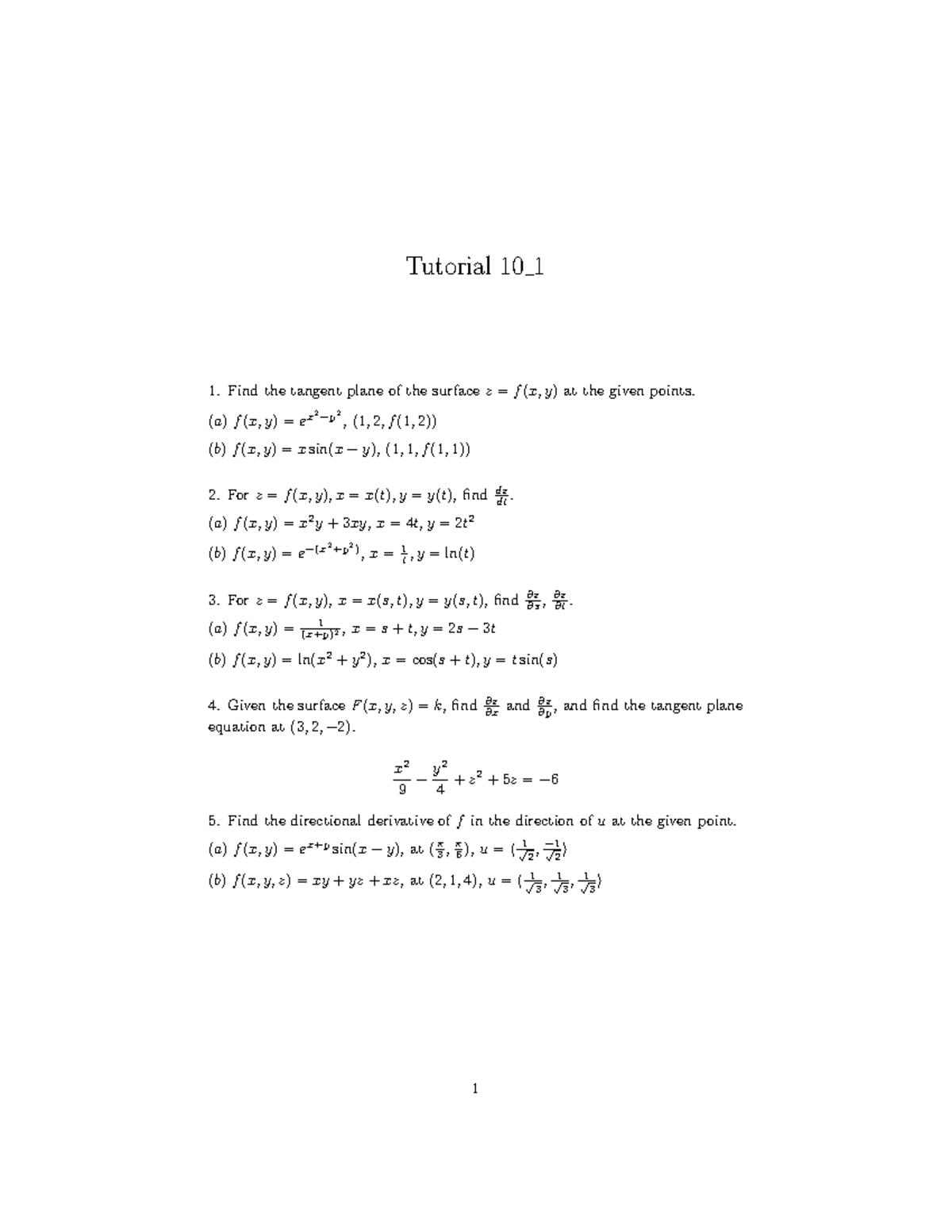 Tutorial 10 solutions - Tutorial 10 1 Find the tangent plane of the surface z = f (x, y) at the ...