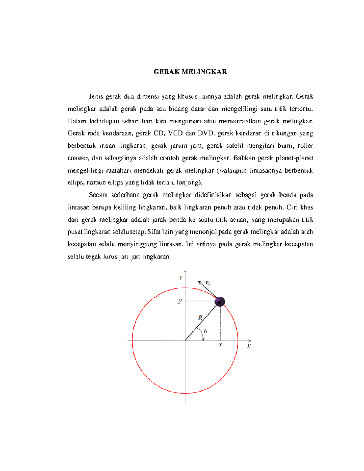 Gerak Melingkar - GERAK MELINGKAR Jenis gerak dua dimensi yang khusus ...