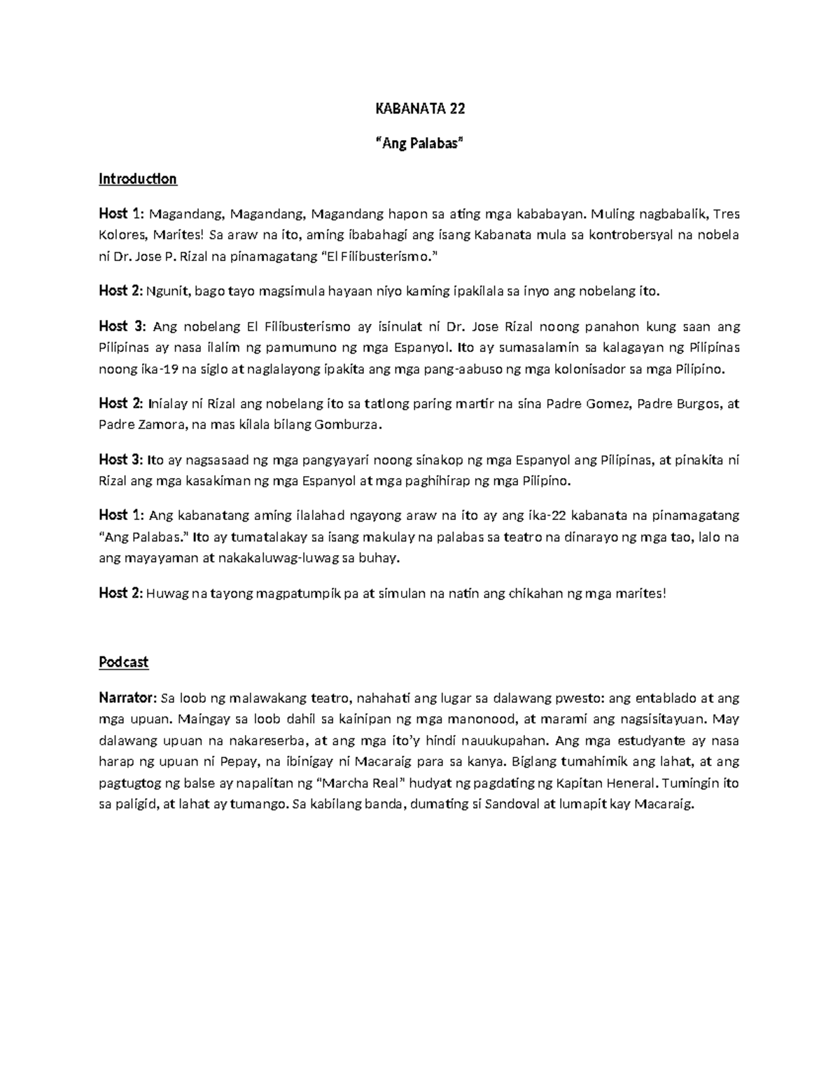 Rizal Podcast Script - KABANATA 22 “Ang Palabas” Introduction Host 1 ...