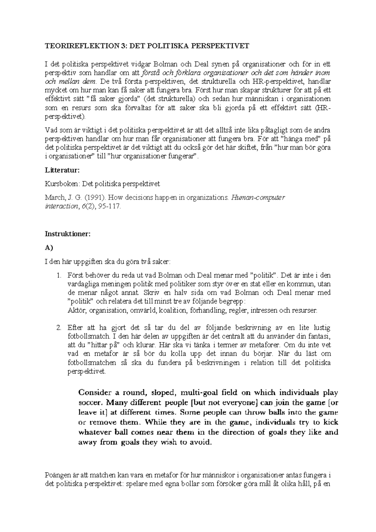 Teorireflektion 3 Politiska perspektivet VT24 - TEORIREFLEKTION 3: DET ...