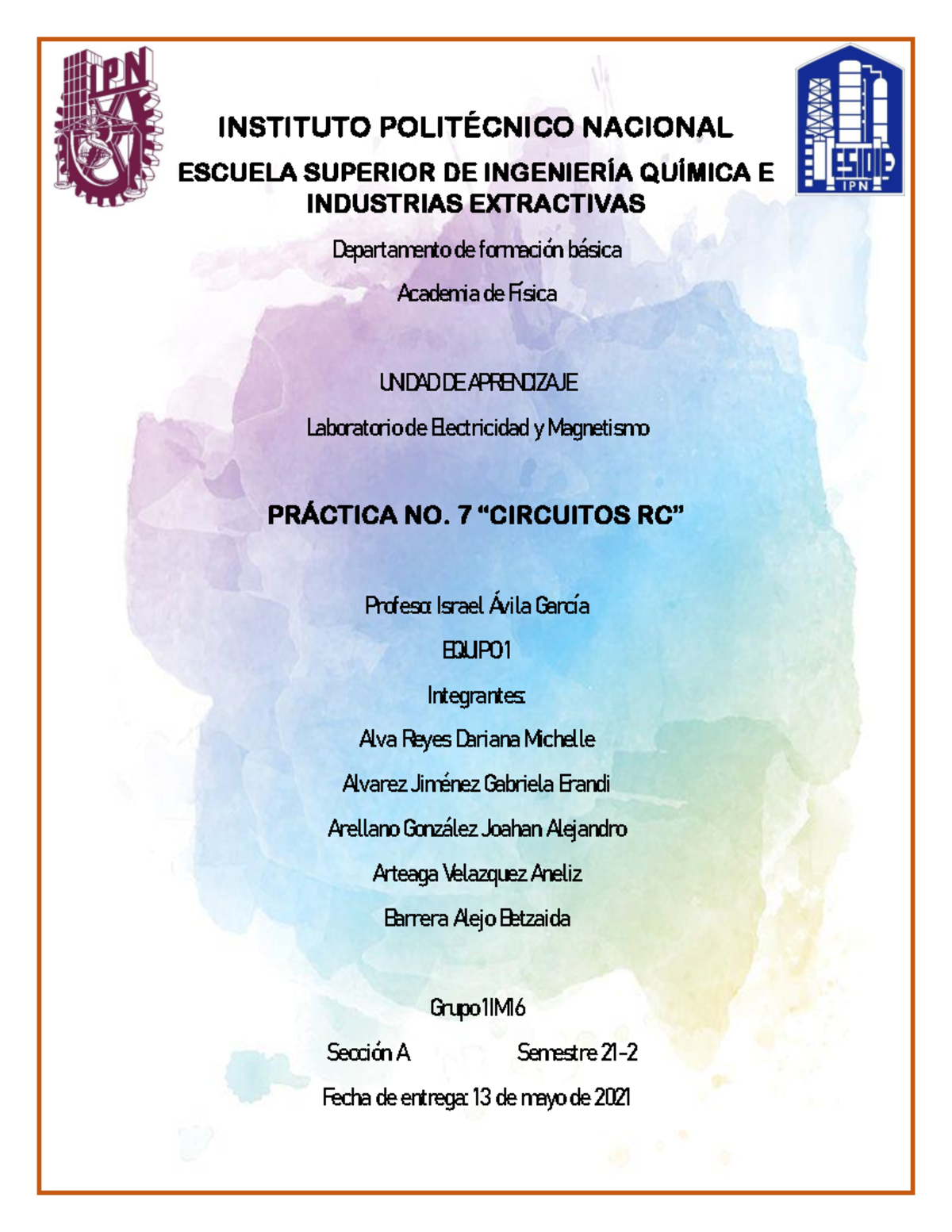 P7 EQ1 Grupo 1IM16 - P7 LAB DE ELECTRICIDAD Y MAGNETISMO:) ESPERANDO SEA DE AYUDA PARA TODOSSSS ...
