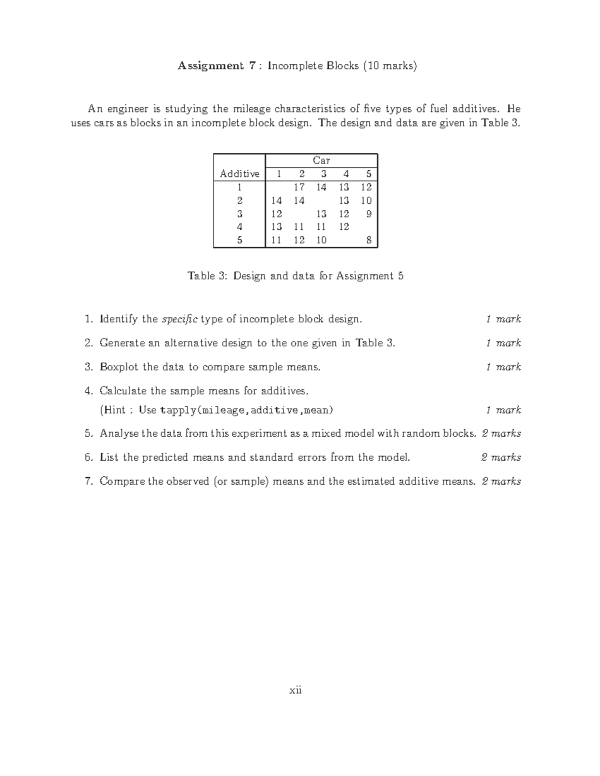 STAT300 Assignment 7 - Assignment 7 : Incomplete Blocks (10 marks) An ...