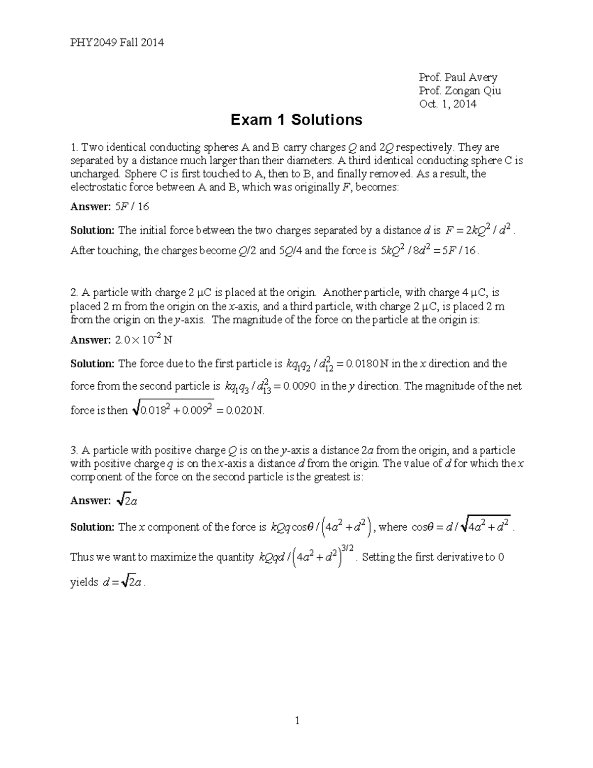 Exam1sol physics - Prof. Paul Avery Prof. Zongan Qiu Oct. 1, 2014 Exam 1 Solutions Two identical ...