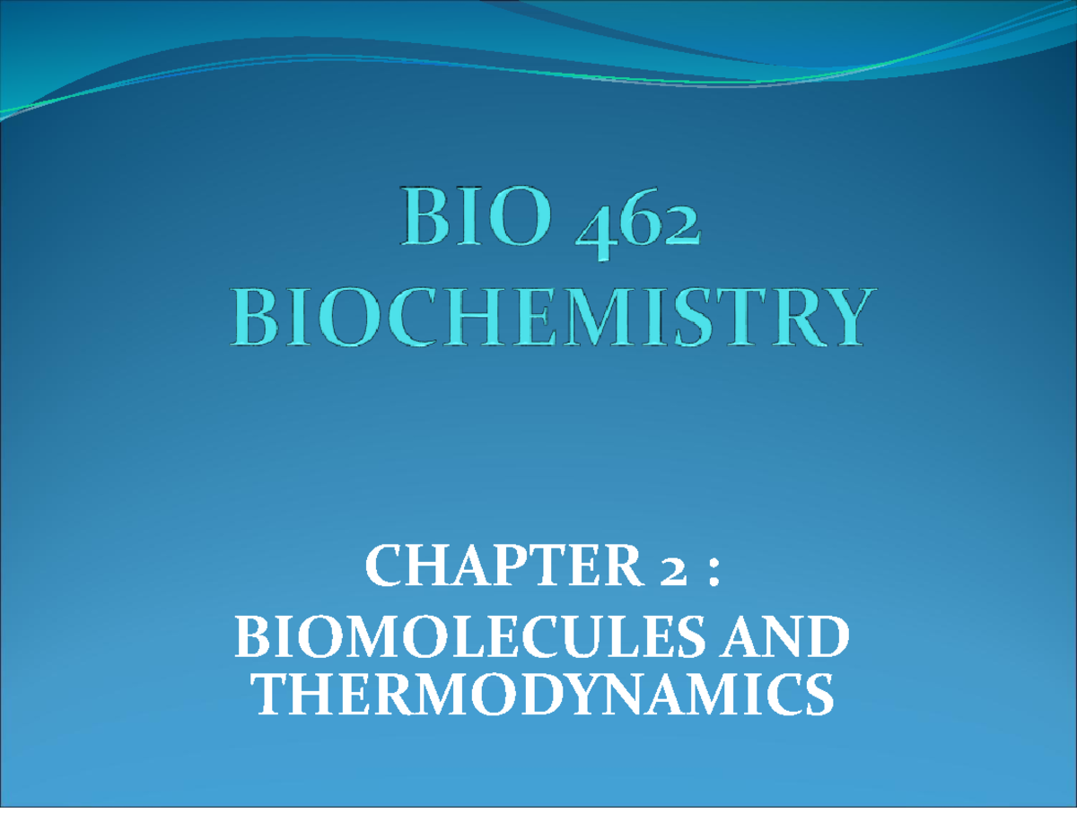 02ABiomolecules and Thermodynamics - CHAPTER 2 : BIOMOLECULES AND ...