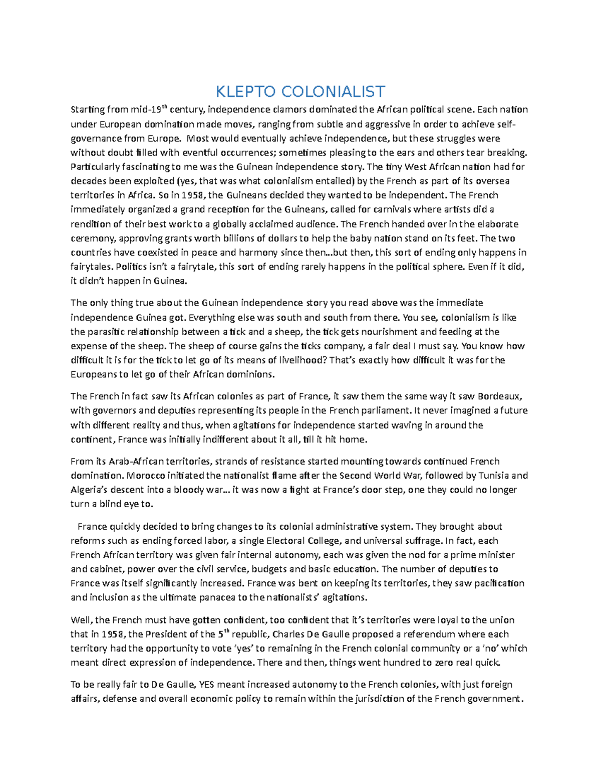 Klepto Colonialist - some context to help you understand independence ...