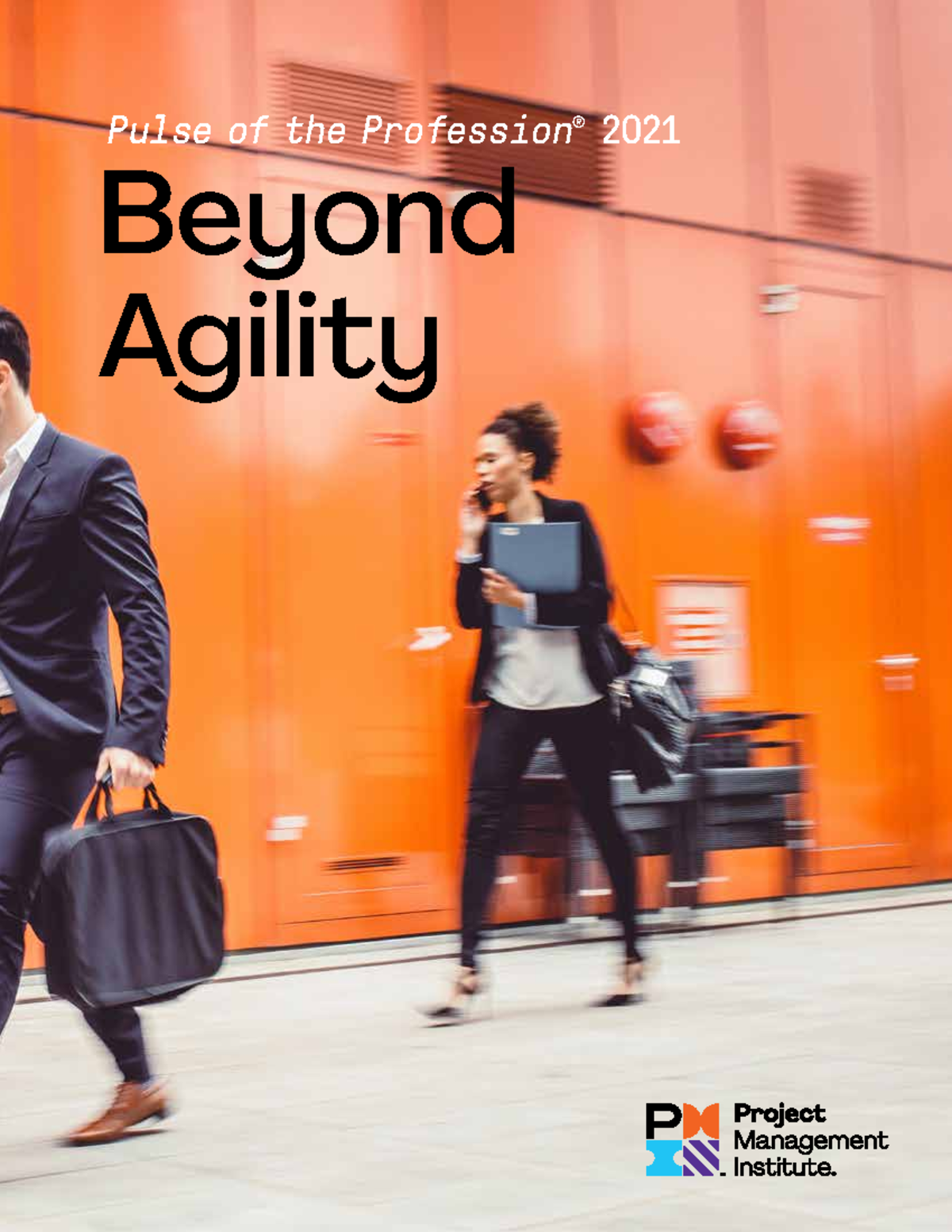PMI Pulse 2021 - Pulse of the Profession ® 2021 Beyond Agility Flex to the Future In ...