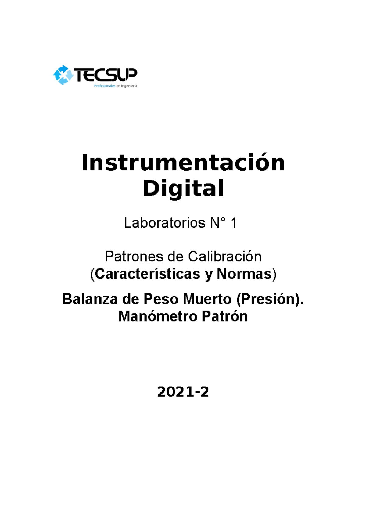 Lab 1 Patron Calib Presion-1 - Instrumentación Digital Laboratorios N° 1 Patrones de Calibración ...
