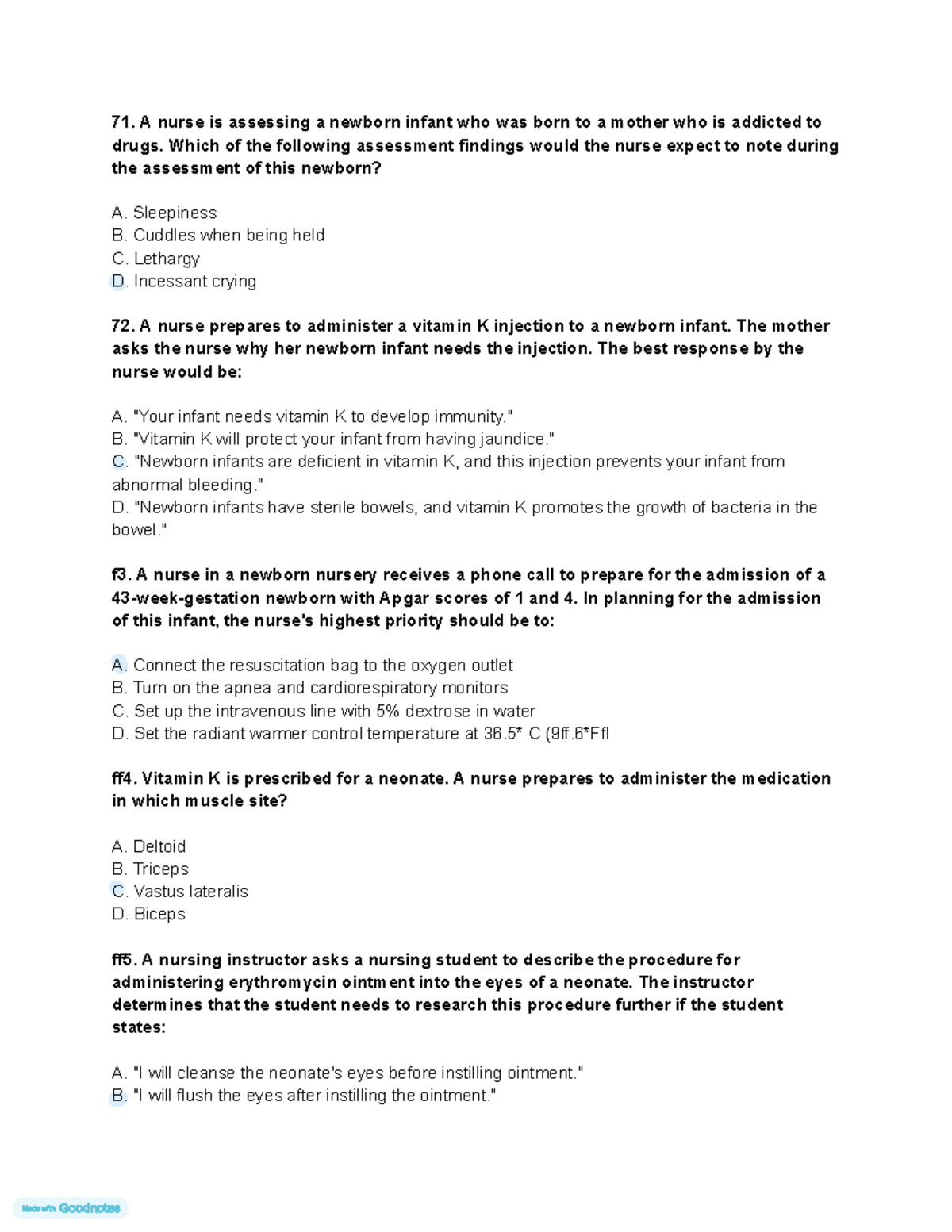 MCN Review PT2 - Lecture - A nurse is assessing a newborn infant who ...
