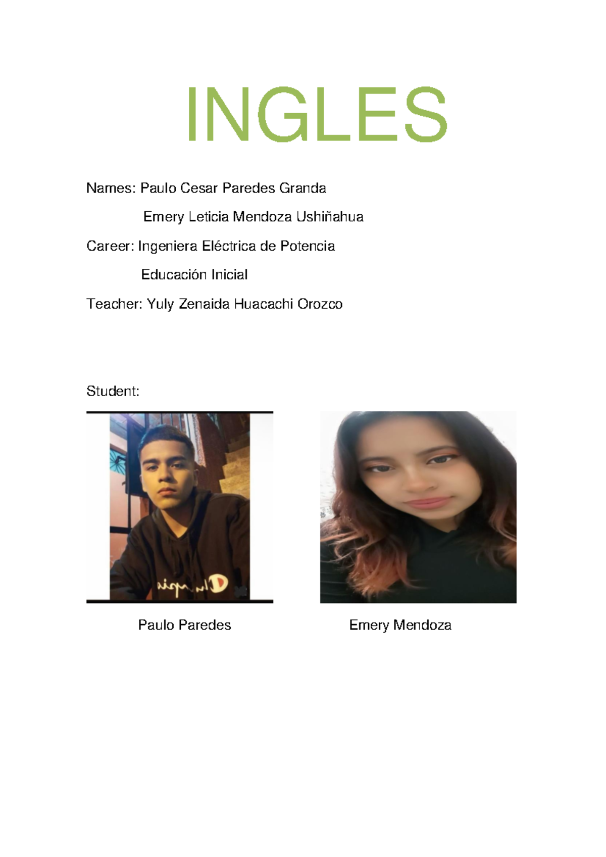 Ingles semana 4 - Ingles IV - INGLES Names: Paulo Cesar Paredes Granda ...