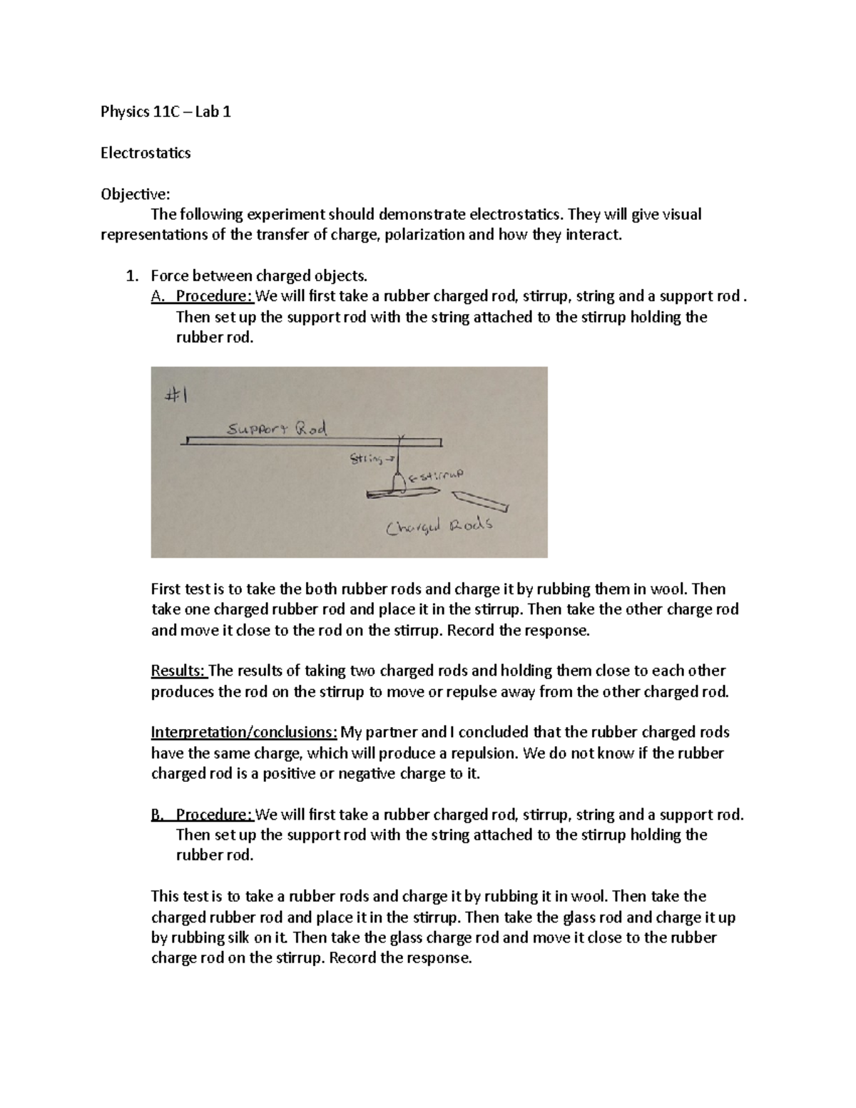 Physics 11C - Lab 1 - This is the lab report for Lab 1 - Physics 11C – Lab 1 Electrostatics ...