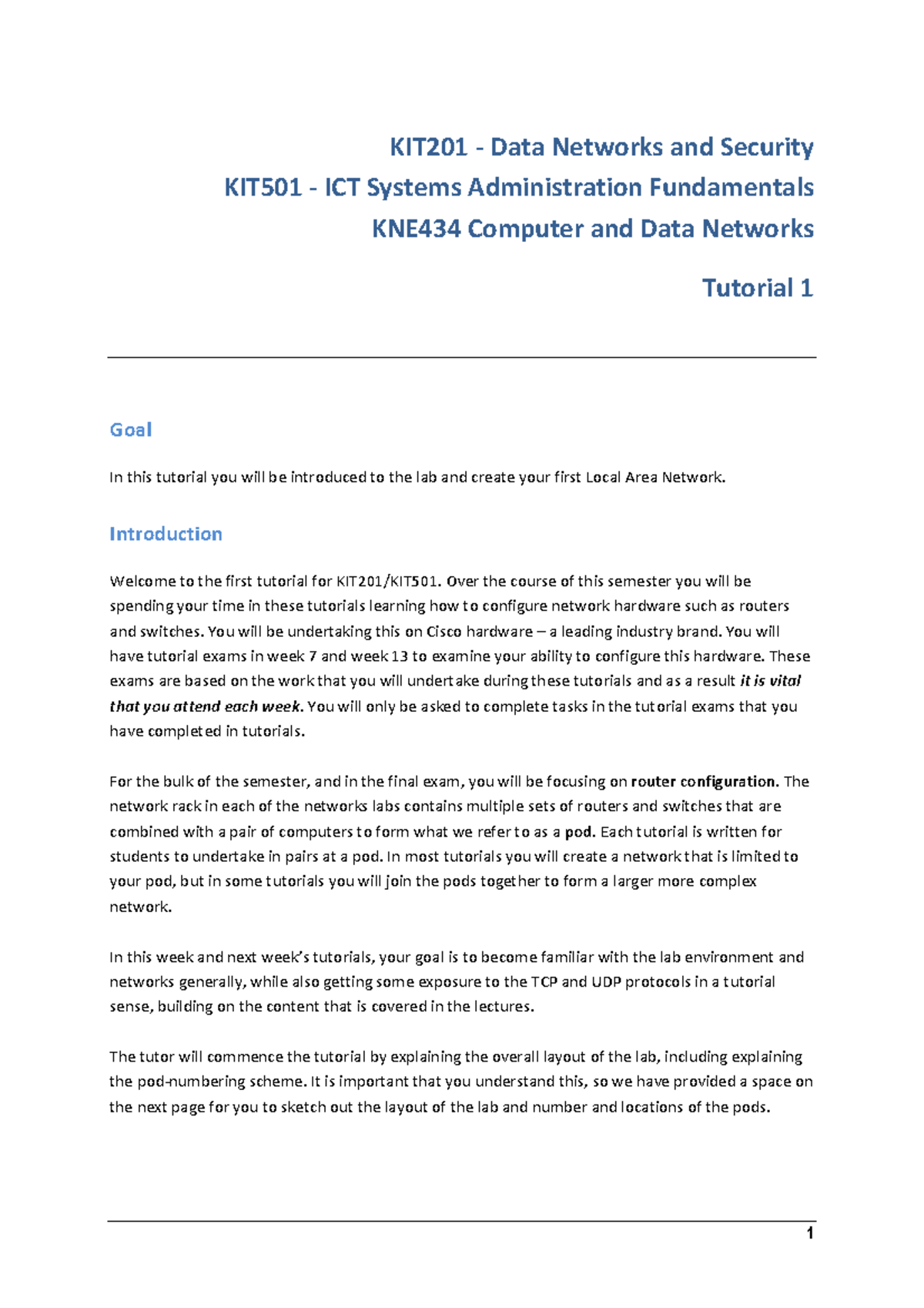 Kit501-lecture Part 01 - KIT201 - Data Networks and Security KIT501 - ICT Systems Administration ...
