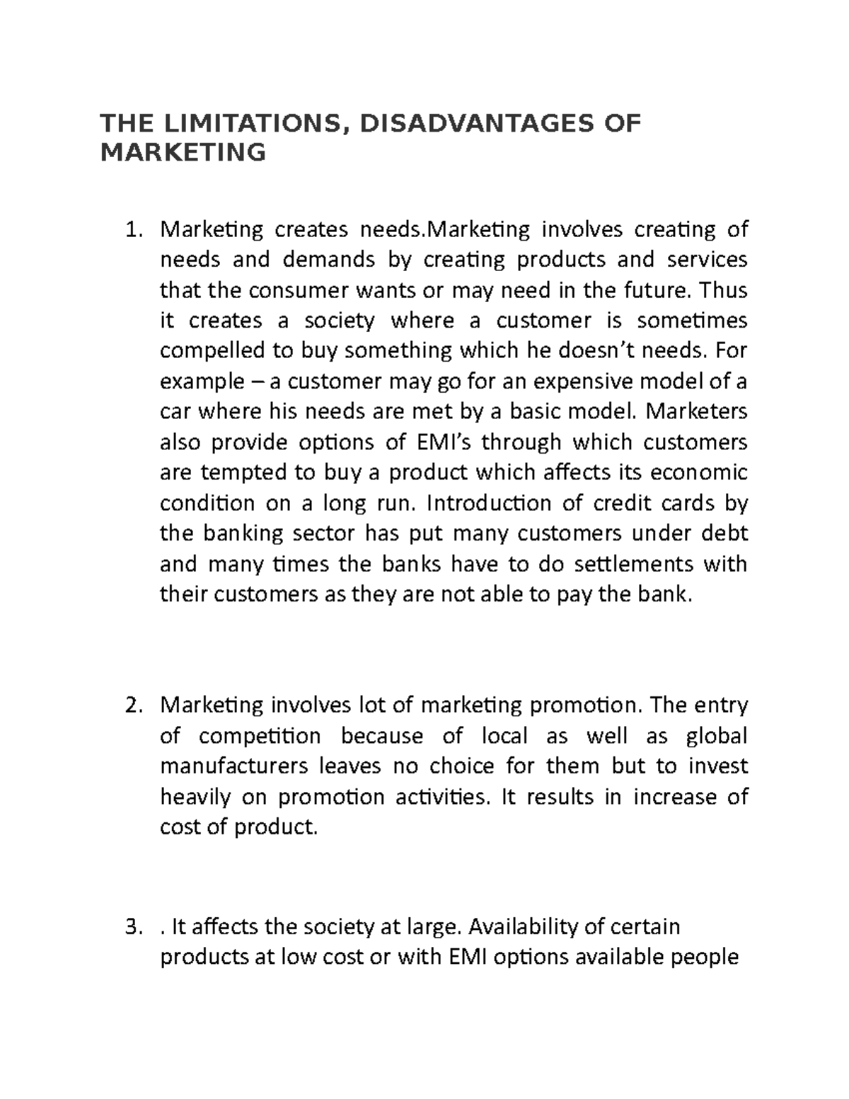 Marketing 9 - THE LIMITATIONS, DISADVANTAGES OF MARKETING Marketing ...