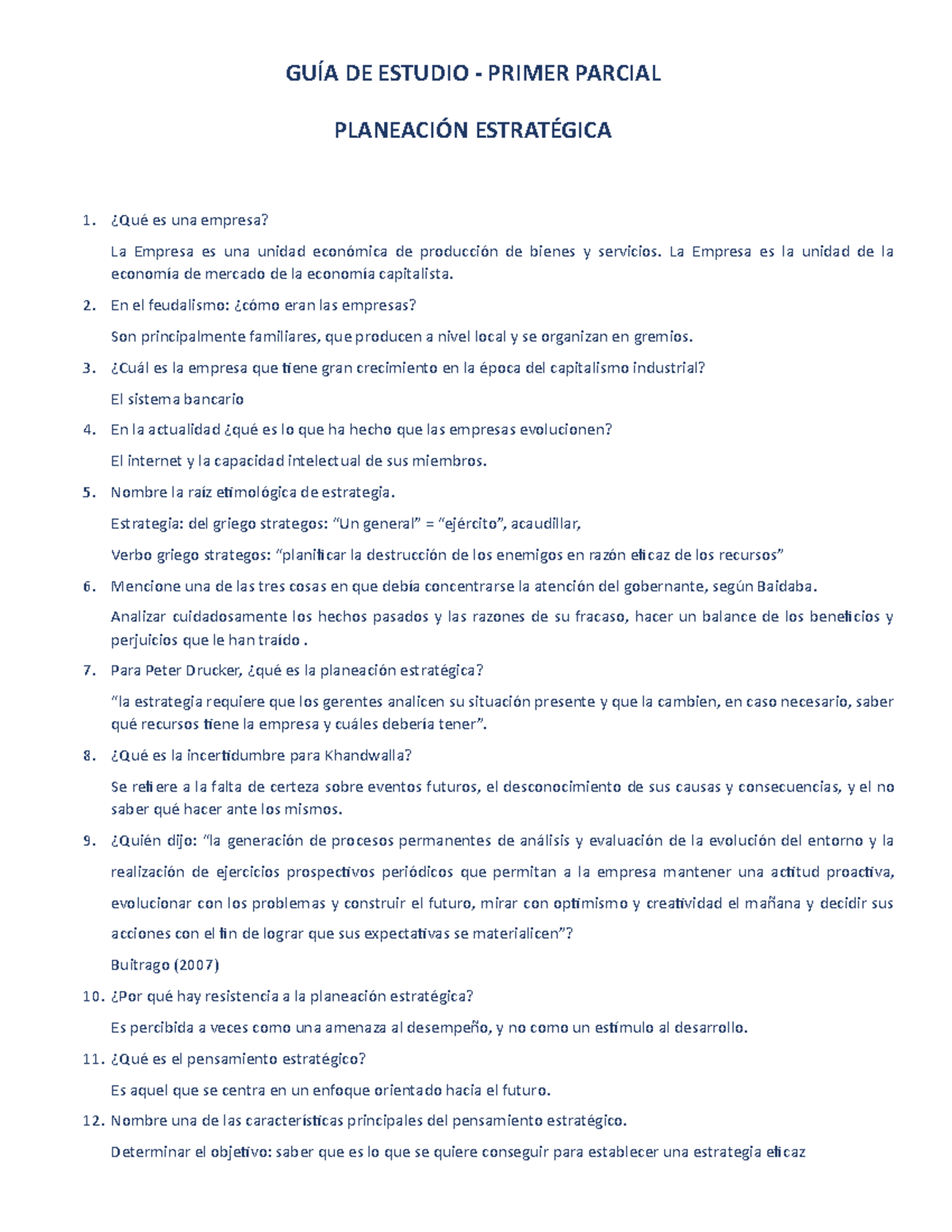 GUÍA DE Estudio (1er parcial) PE - GUÍA DE ESTUDIO - PRIMER PARCIAL PLANEACIÓN ESTRATÉGICA ¿Qué ...