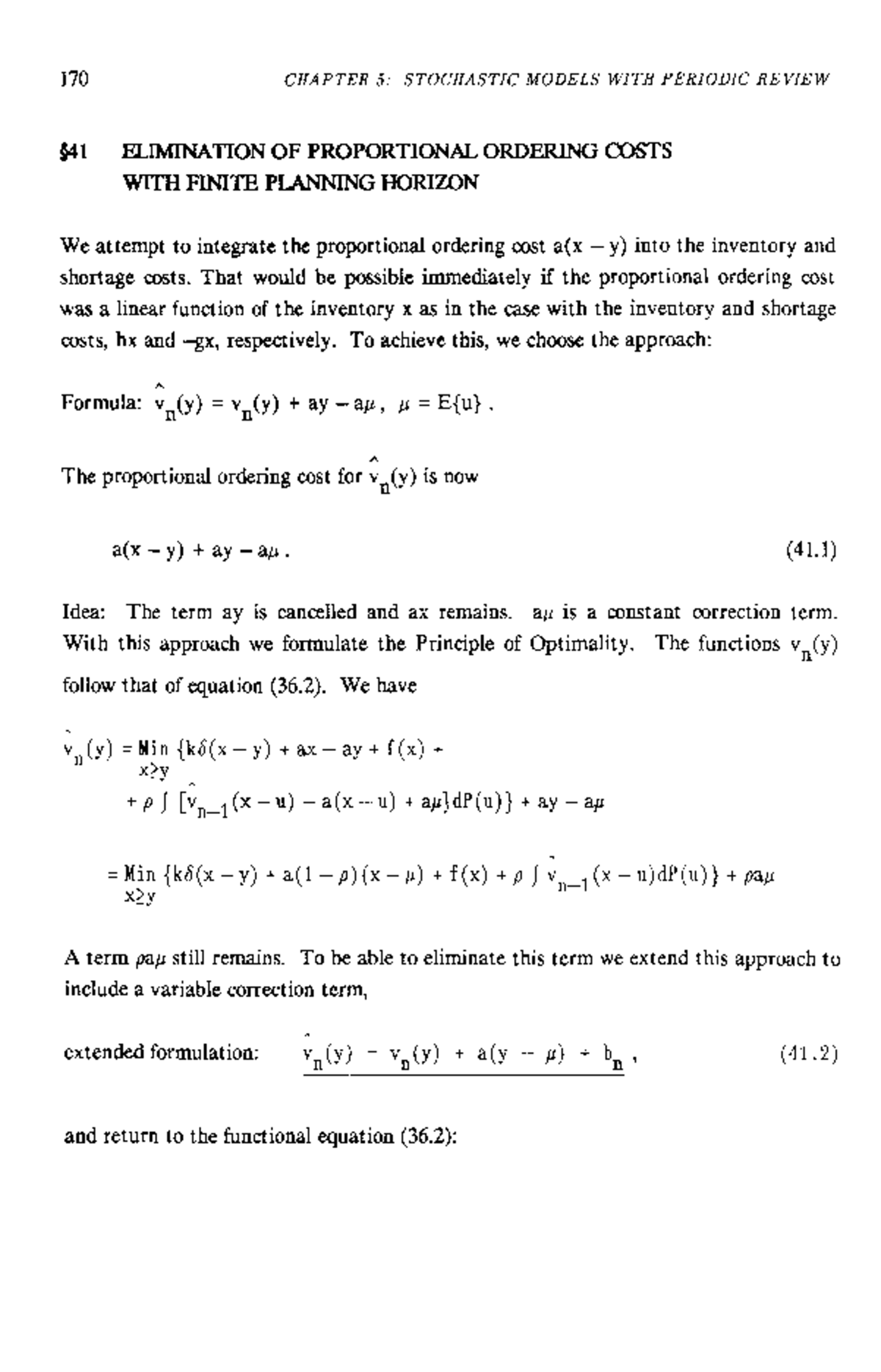 INDU 423- Lecture 29 - 170 CHAPTER 5: STOCHASTIC MODELS WITH PERIODIC REVIEW §41 ELIMINATION O F ...