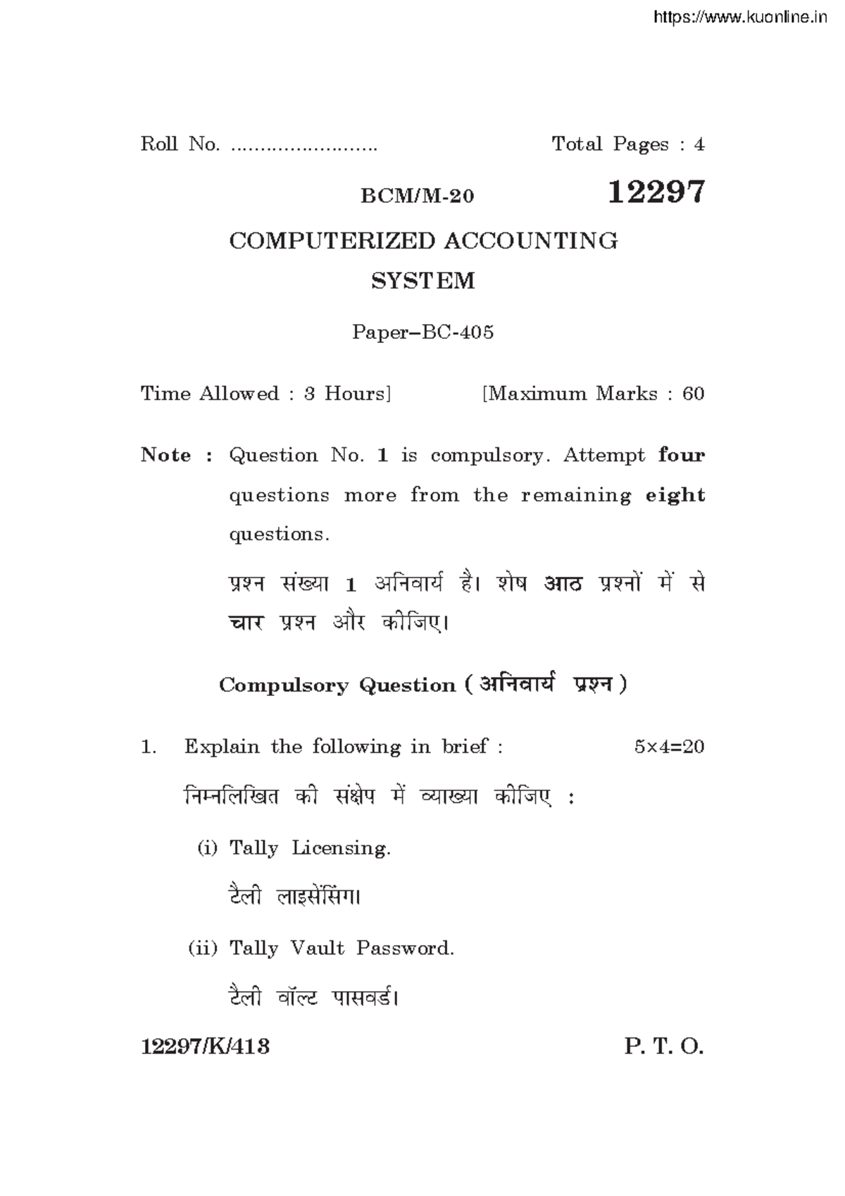 Bcom 4 sem bc computerized accounting system 12297 2020 - 12297/K/413 P. T. O. Roll No. - Studocu