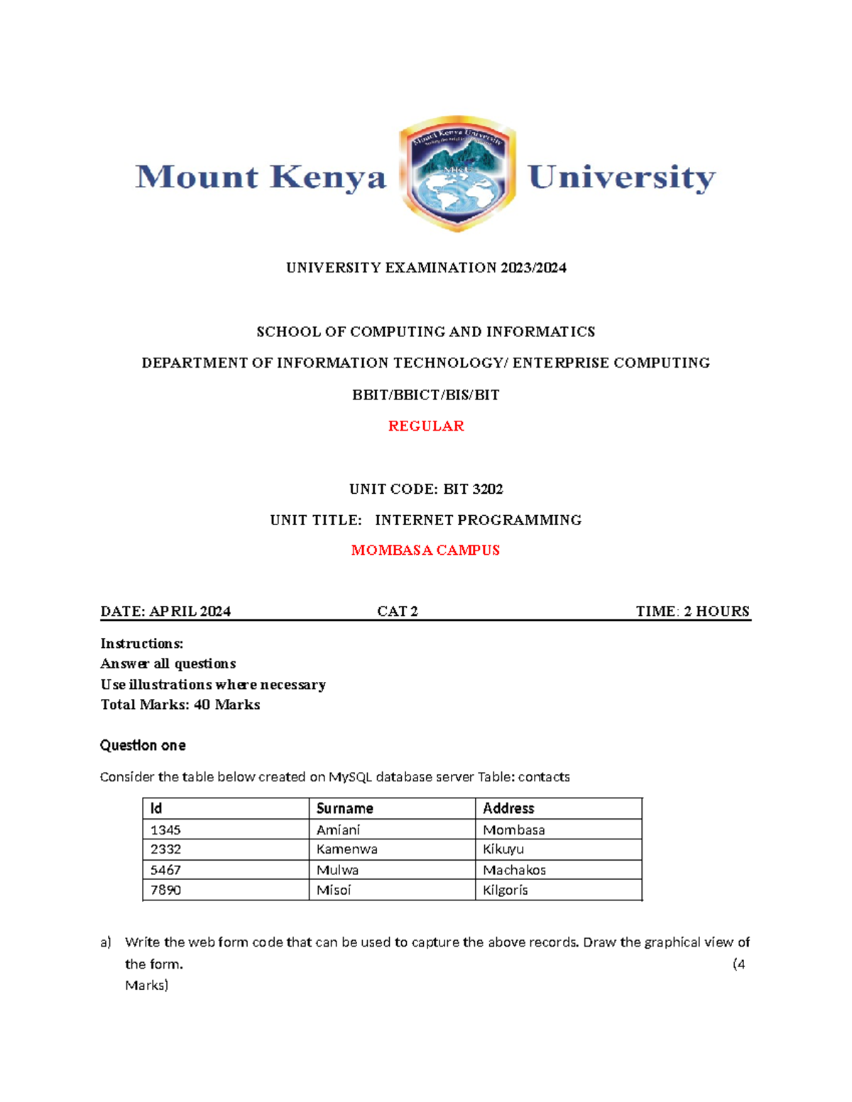 BIT 3202 Internet Programming CAT 2 - UNIVERSITY EXAMINATION 2023/ SCHOOL OF COMPUTING AND - Studocu