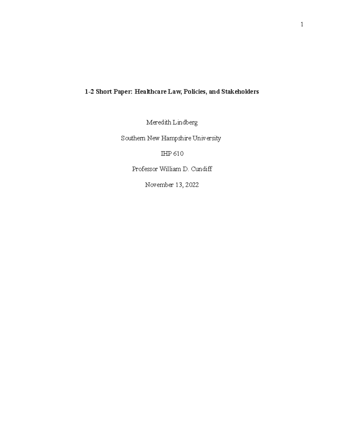 1-2 Short Paper Healthcare Law Policies and Stakeholders ML - 1-2 Short ...