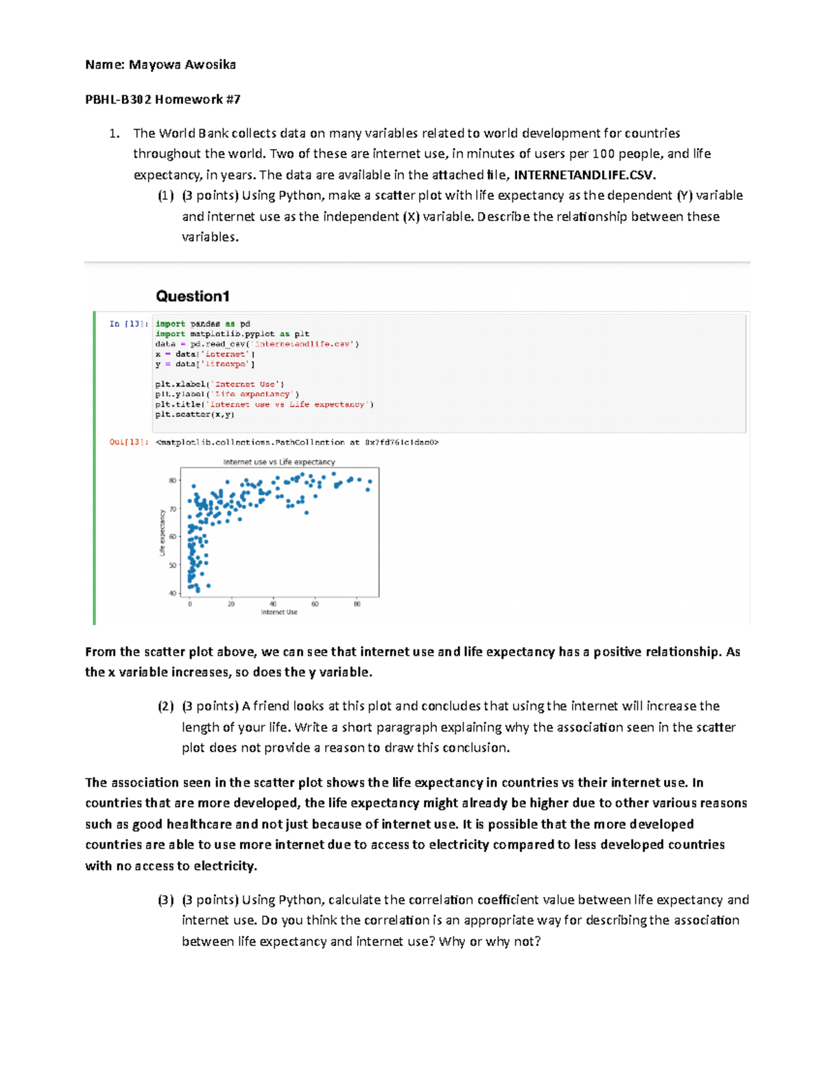 Homework 7 - Name: Mayowa Awosika PBHL-B302 Homework # The World Bank collects data on many ...